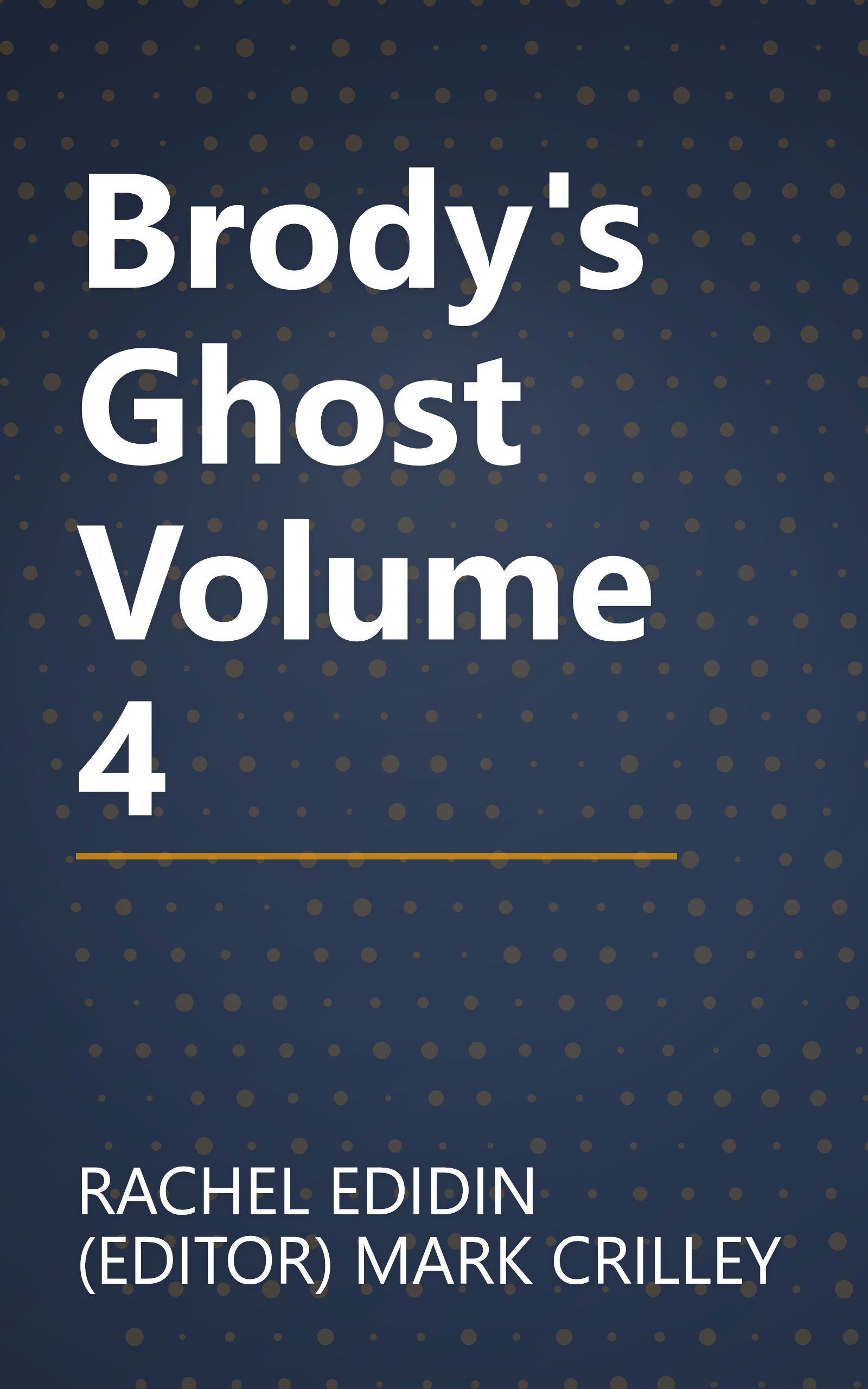 Brody's Ghost Volume 4 book cover