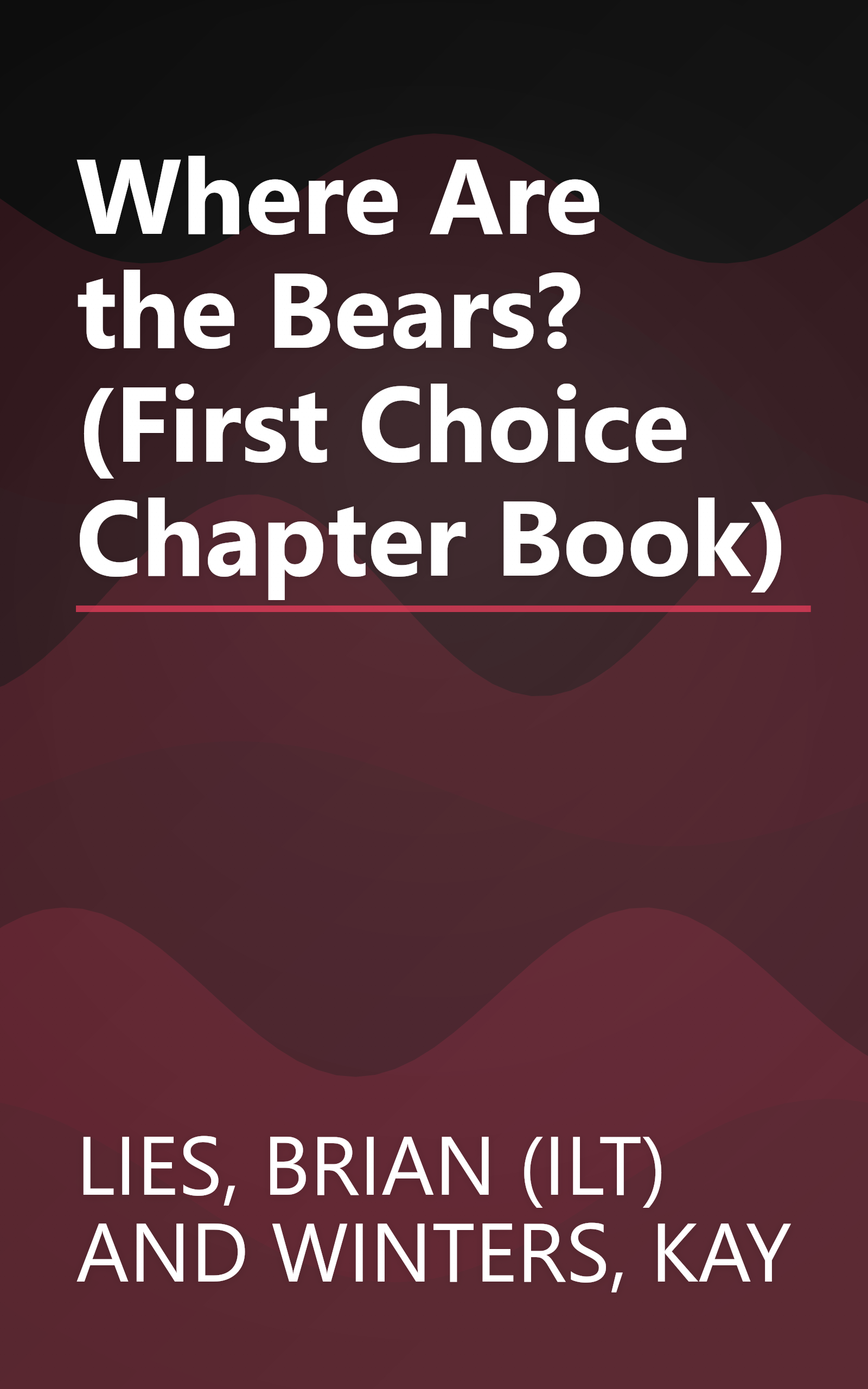 Where Are the Bears? (First Choice Chapter Book) book cover