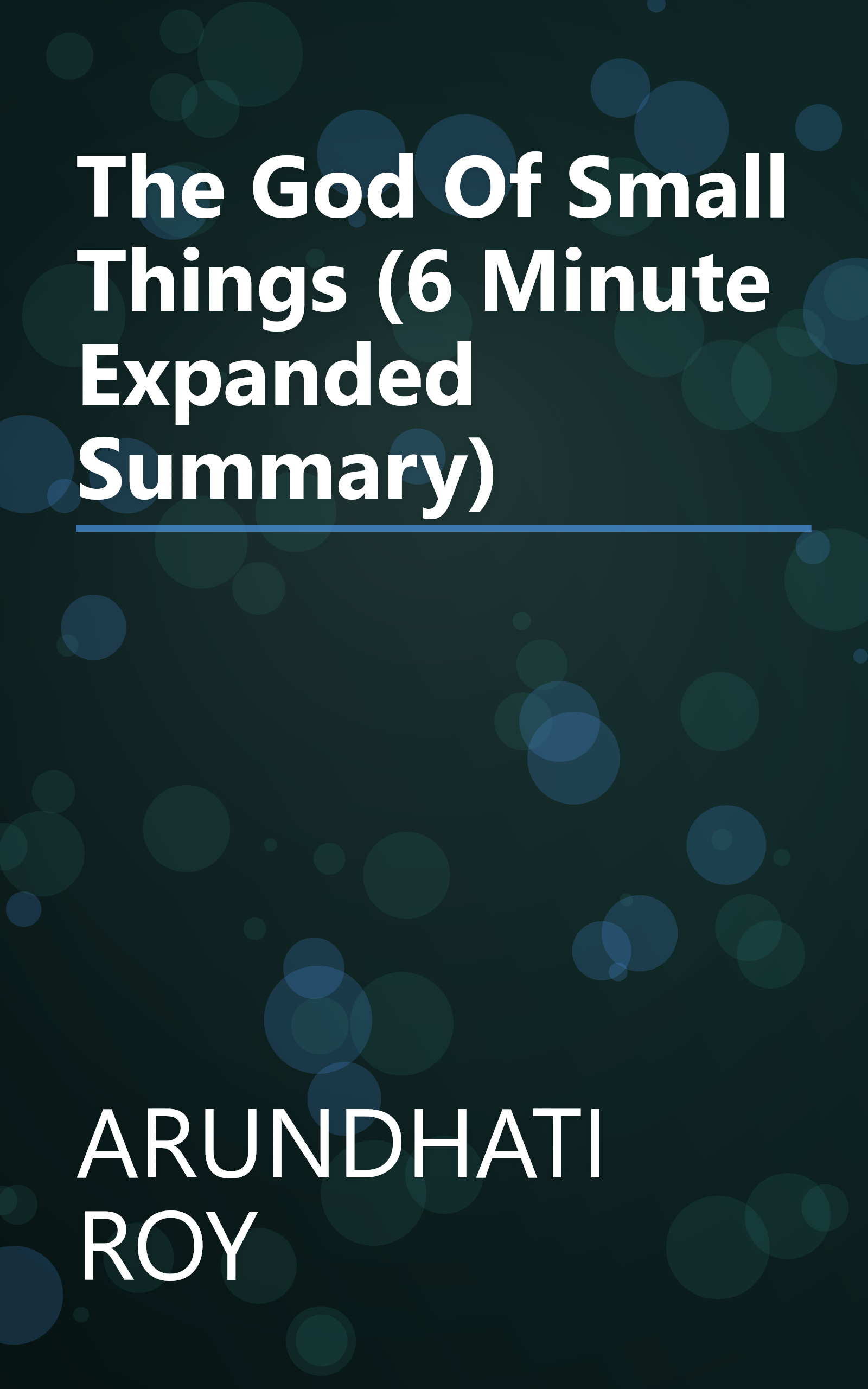The God Of Small Things (6 Minute   Expanded Summary) book cover