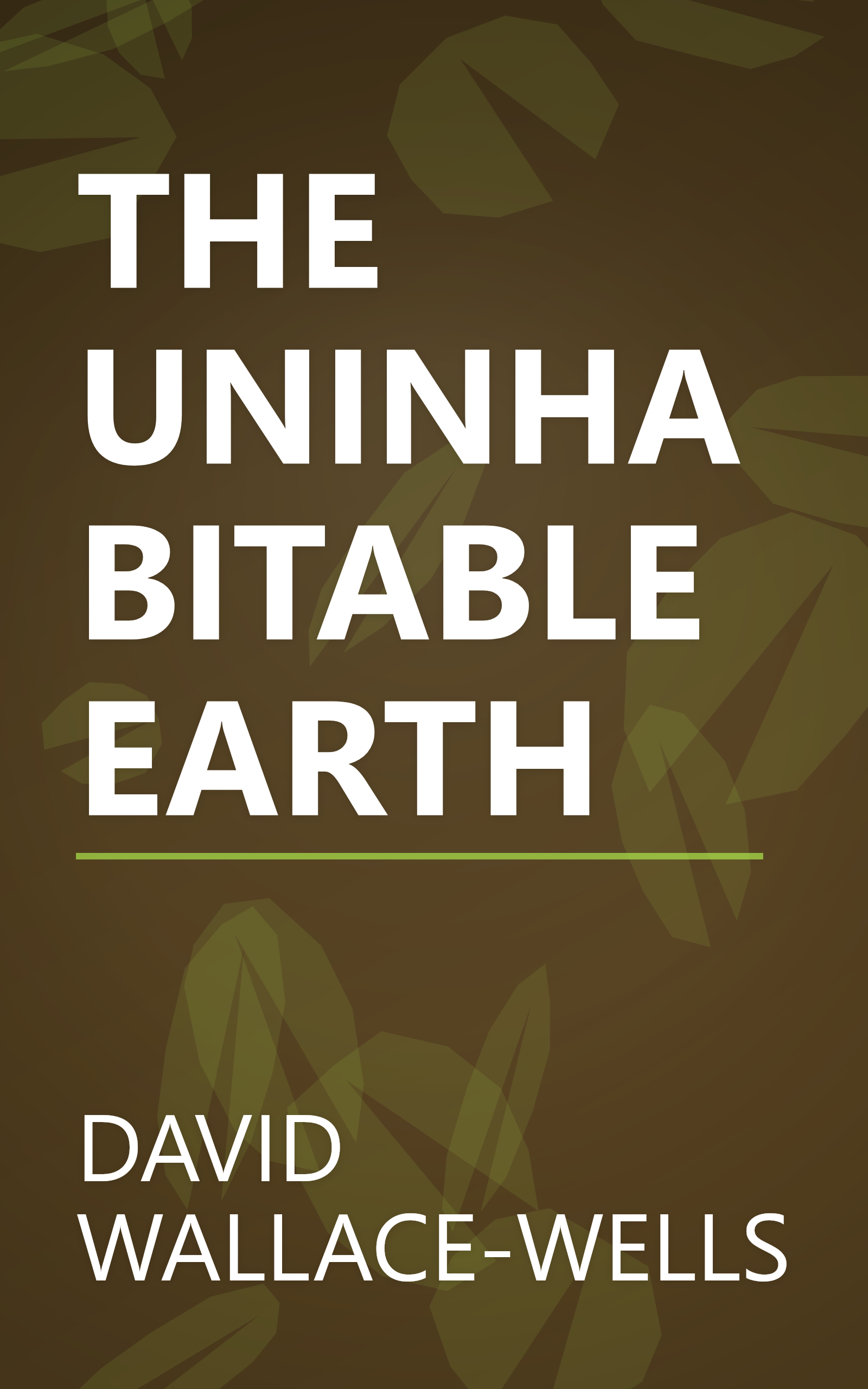 THE UNINHABITABLE EARTH book cover