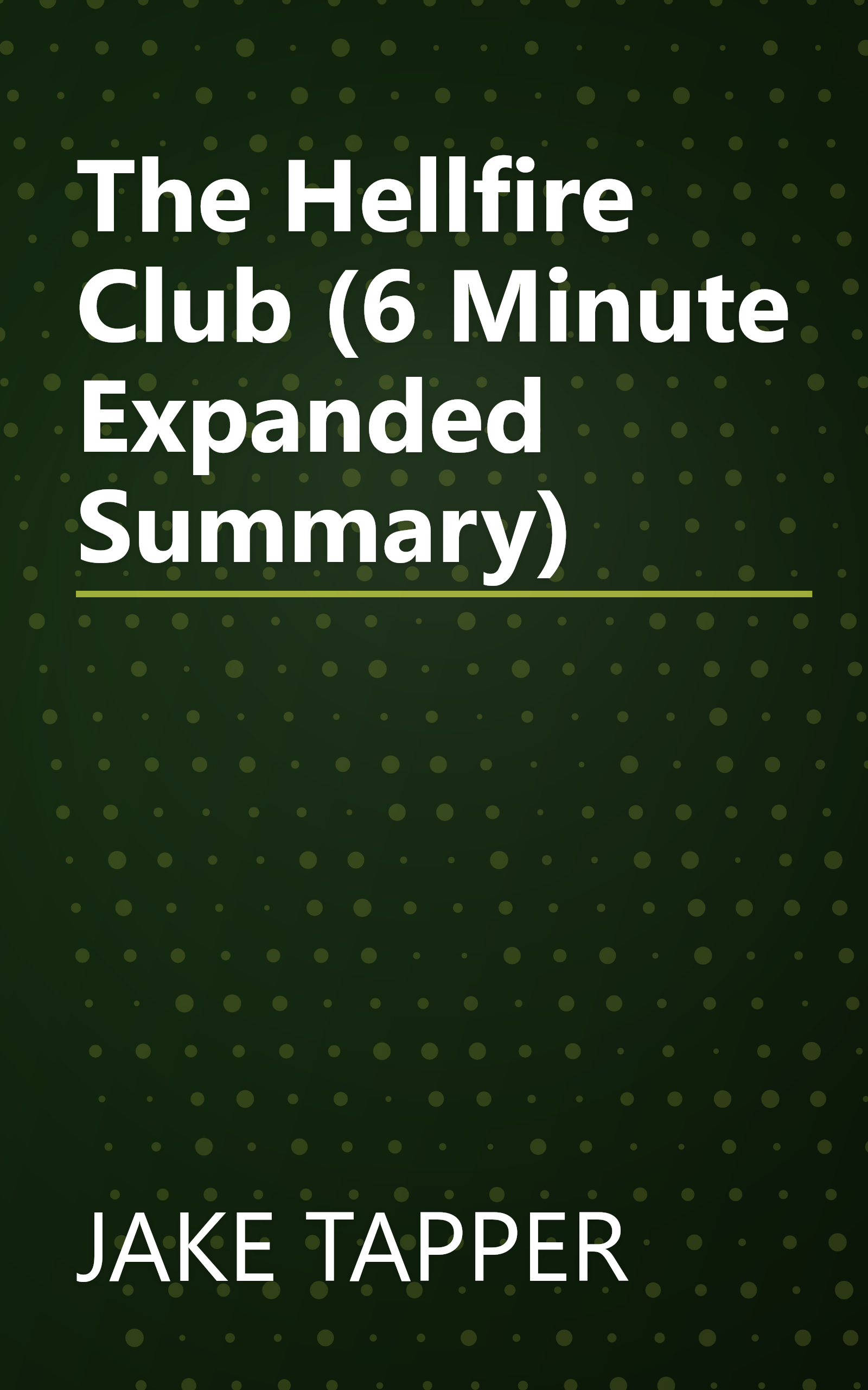 The Hellfire Club (6 Minute   Expanded Summary) book cover