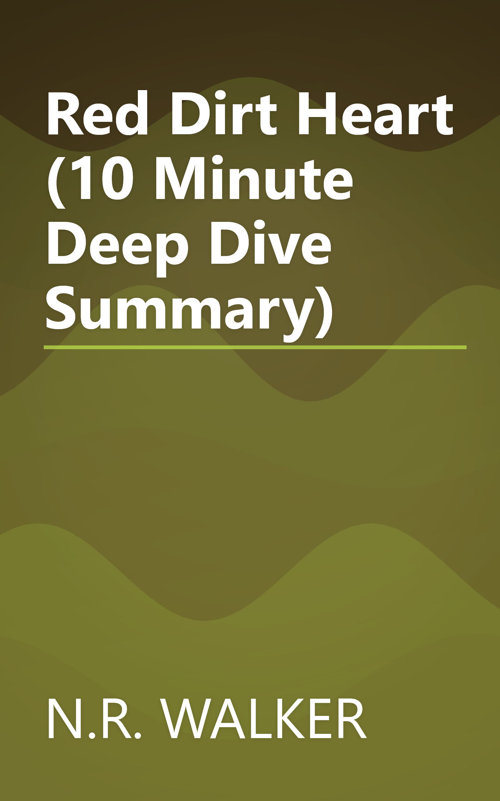 Red Dirt Heart (10 Minute   Deep Dive Summary) book cover