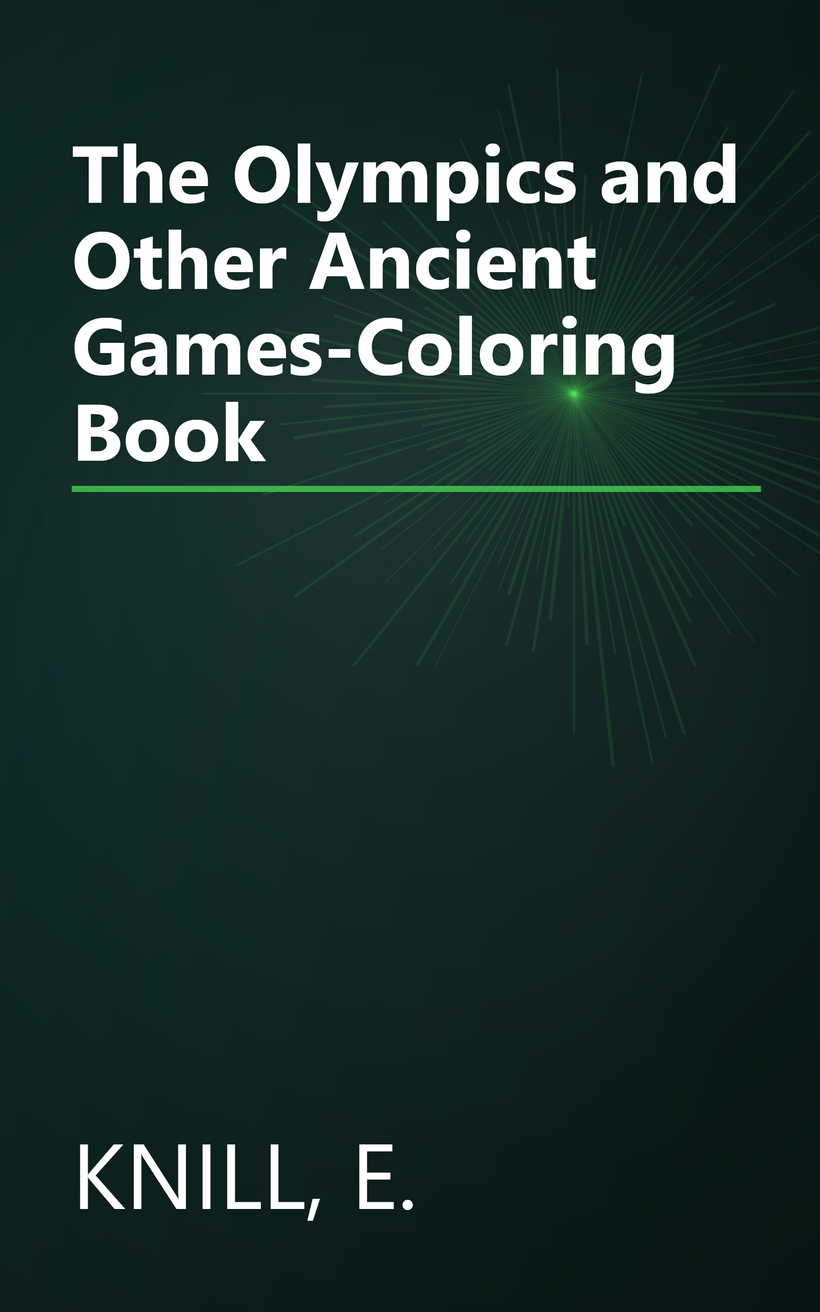 The Olympics and Other Ancient Games-Coloring Book book cover
