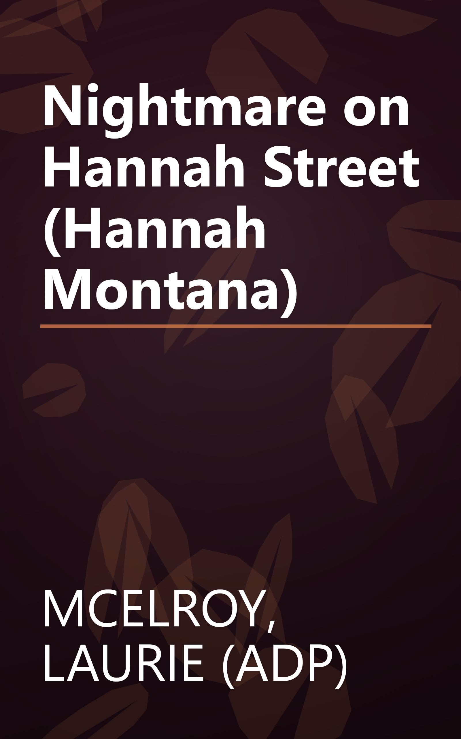 Nightmare on Hannah Street (Hannah Montana) book cover