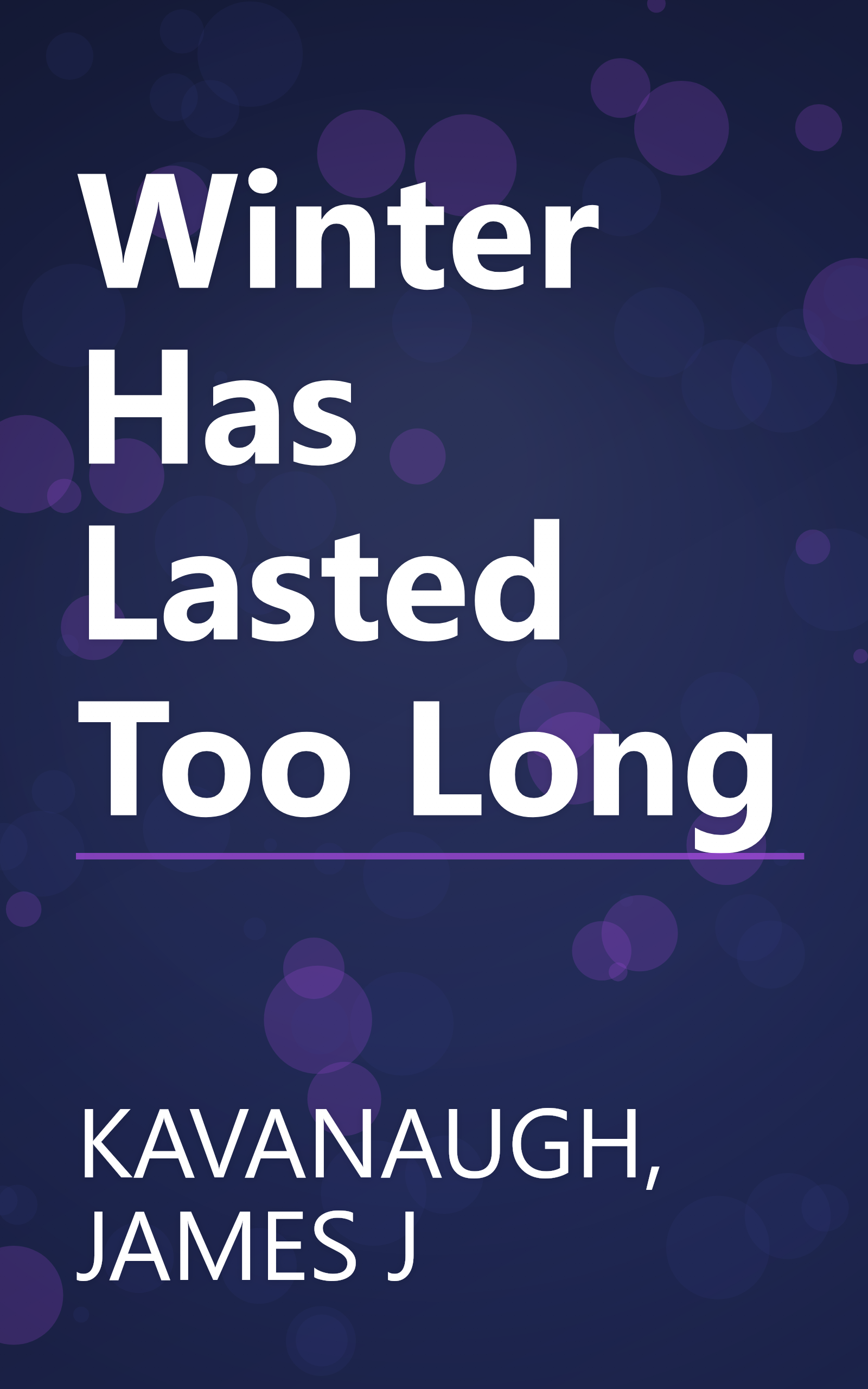 Winter Has Lasted Too Long book cover