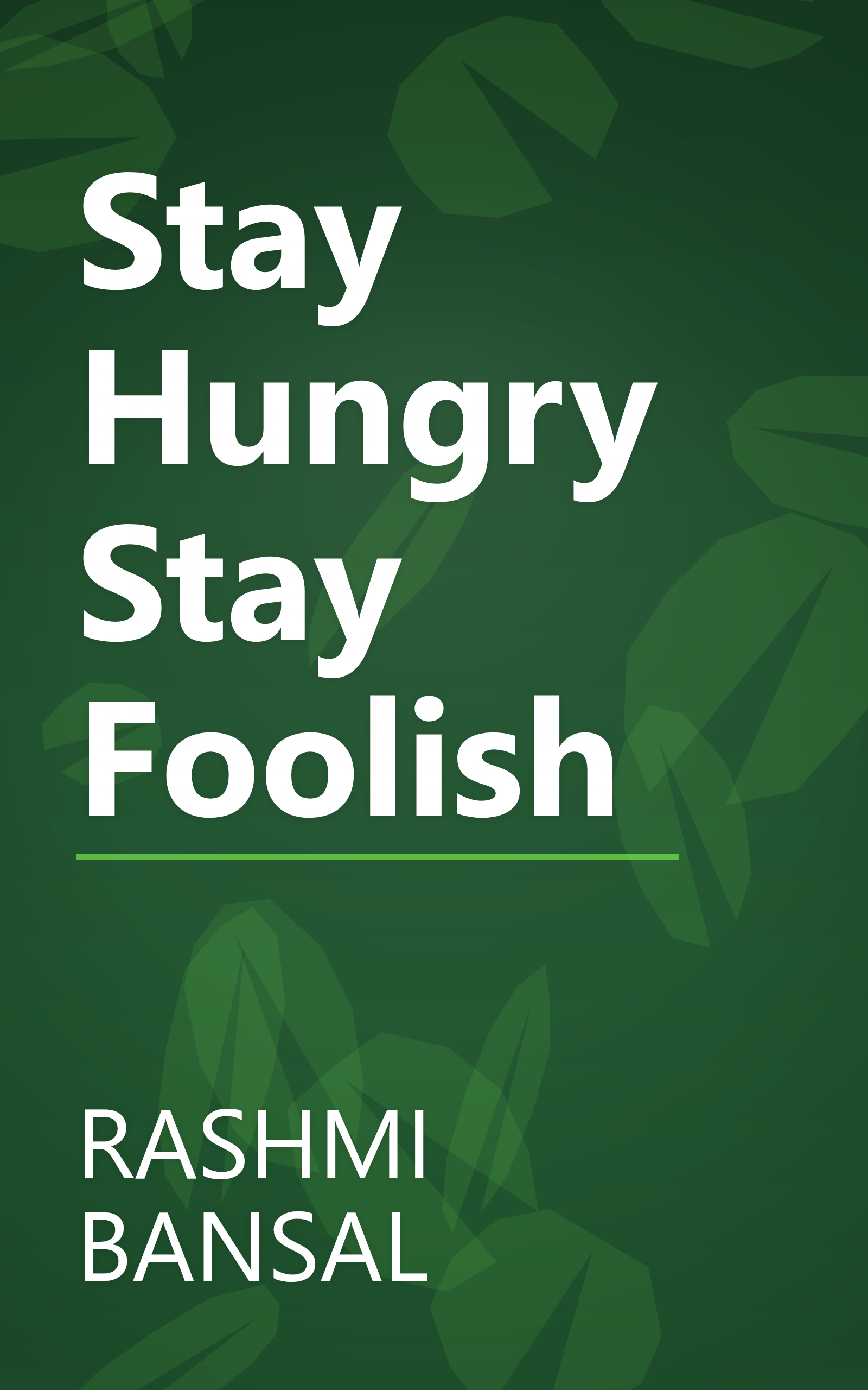 Stay Hungry Stay Foolish book cover