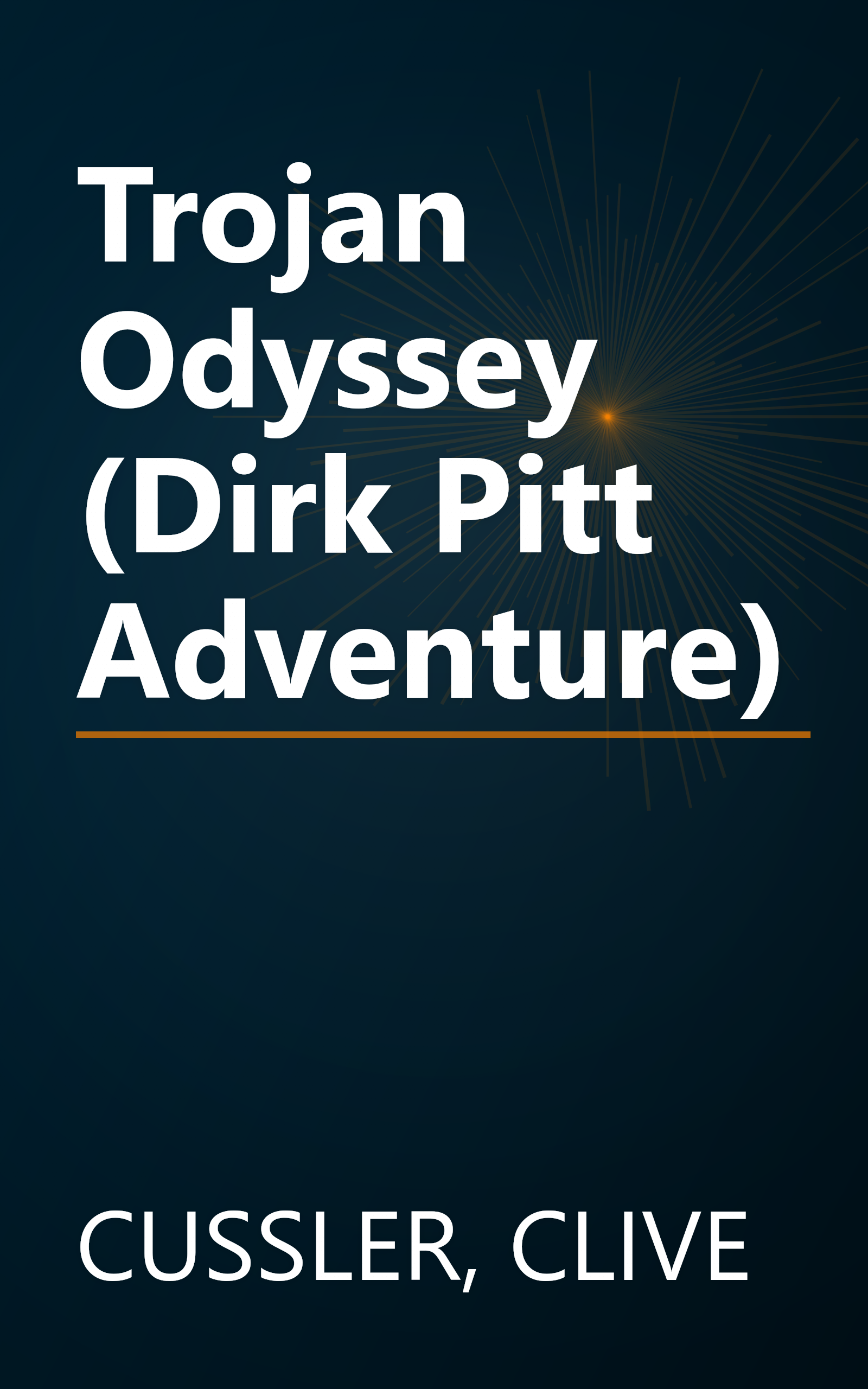 Trojan Odyssey (Dirk Pitt Adventure) book cover