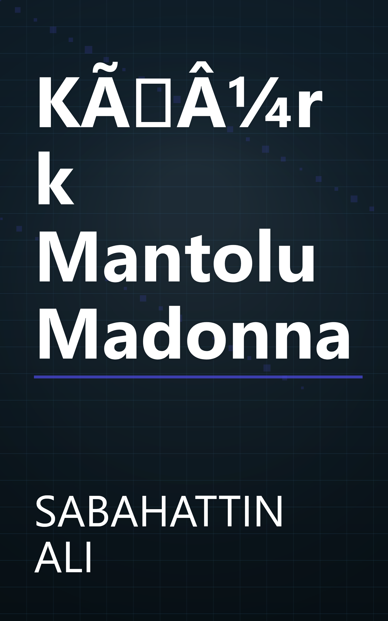 KÃÂ¼rk Mantolu Madonna book cover