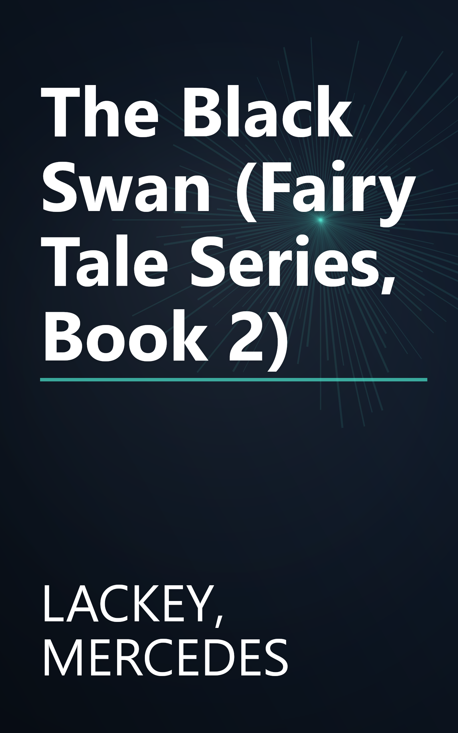 The Black Swan (Fairy Tale Series, Book 2) book cover