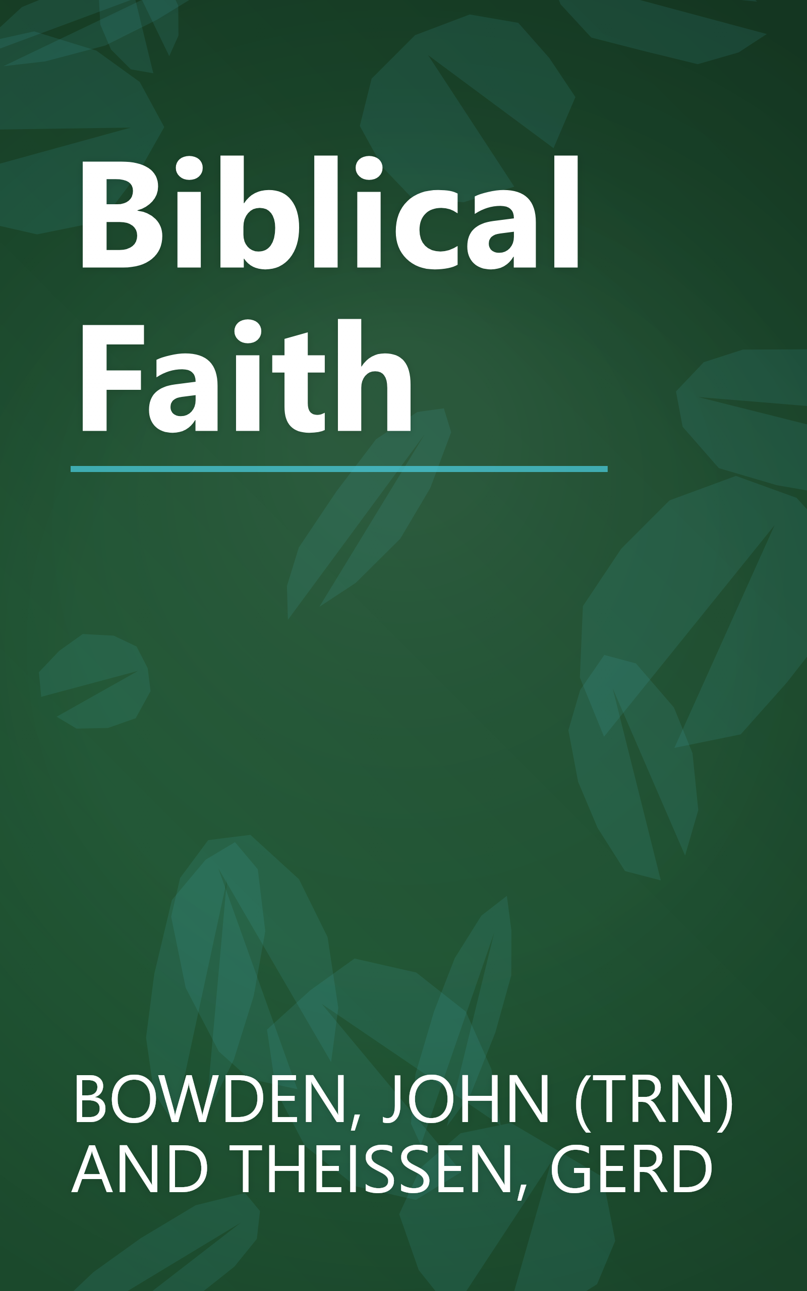 Biblical Faith book cover