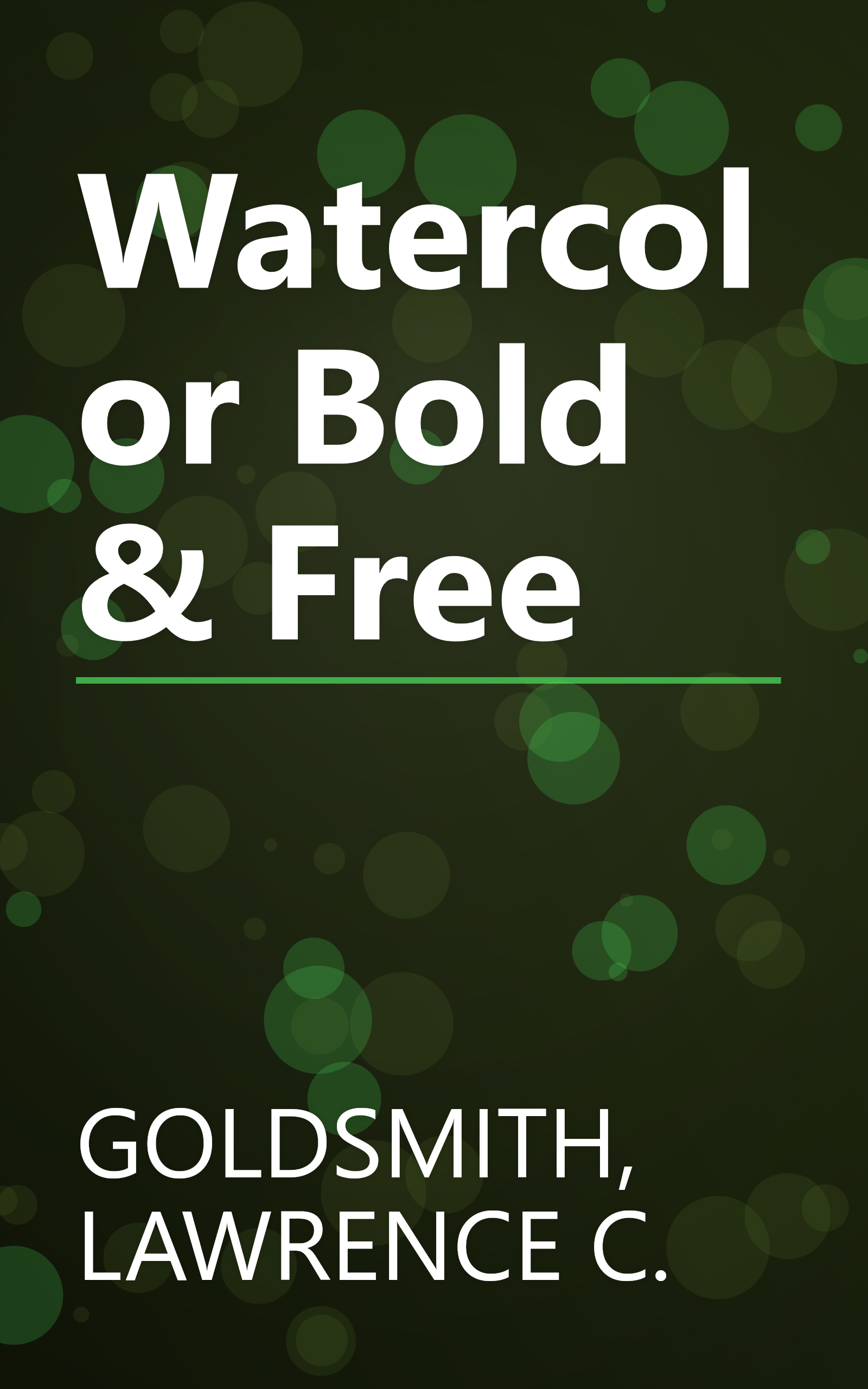 Watercolor Bold & Free book cover