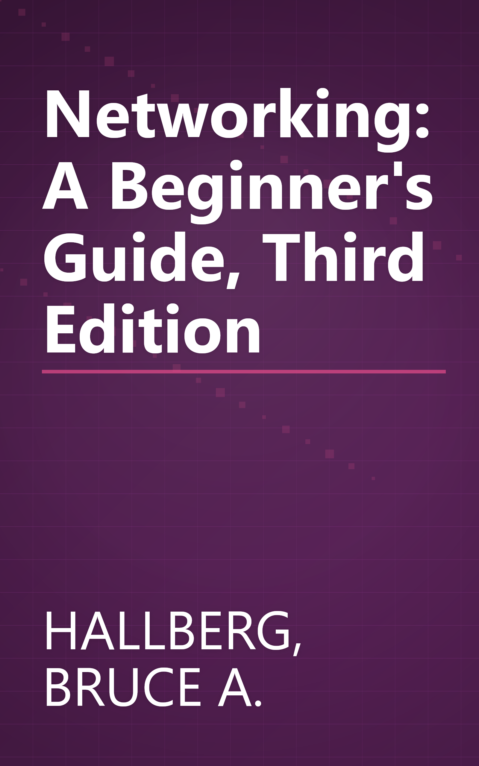 Networking: A Beginner's Guide, Third Edition book cover
