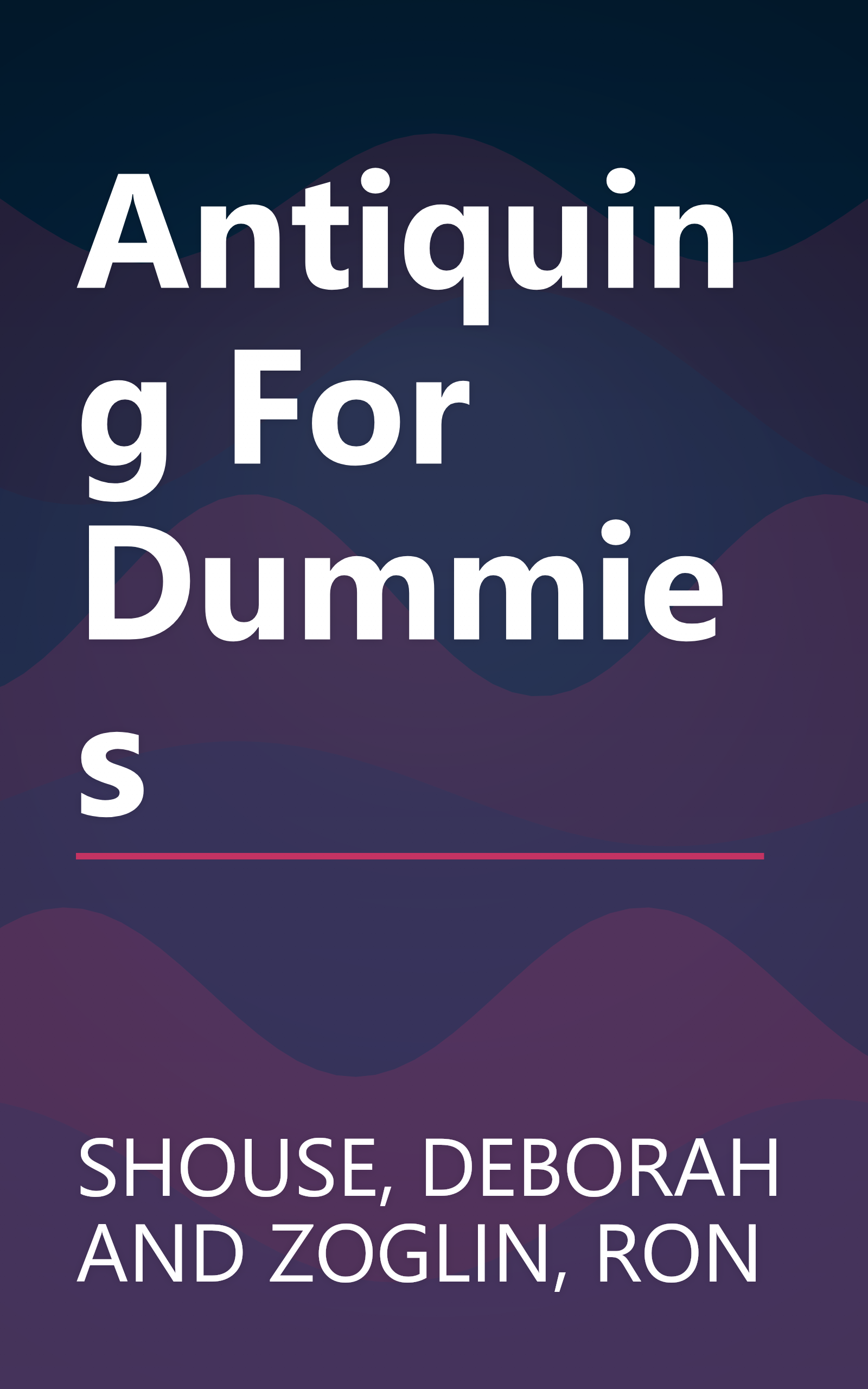 Antiquing For Dummies book cover