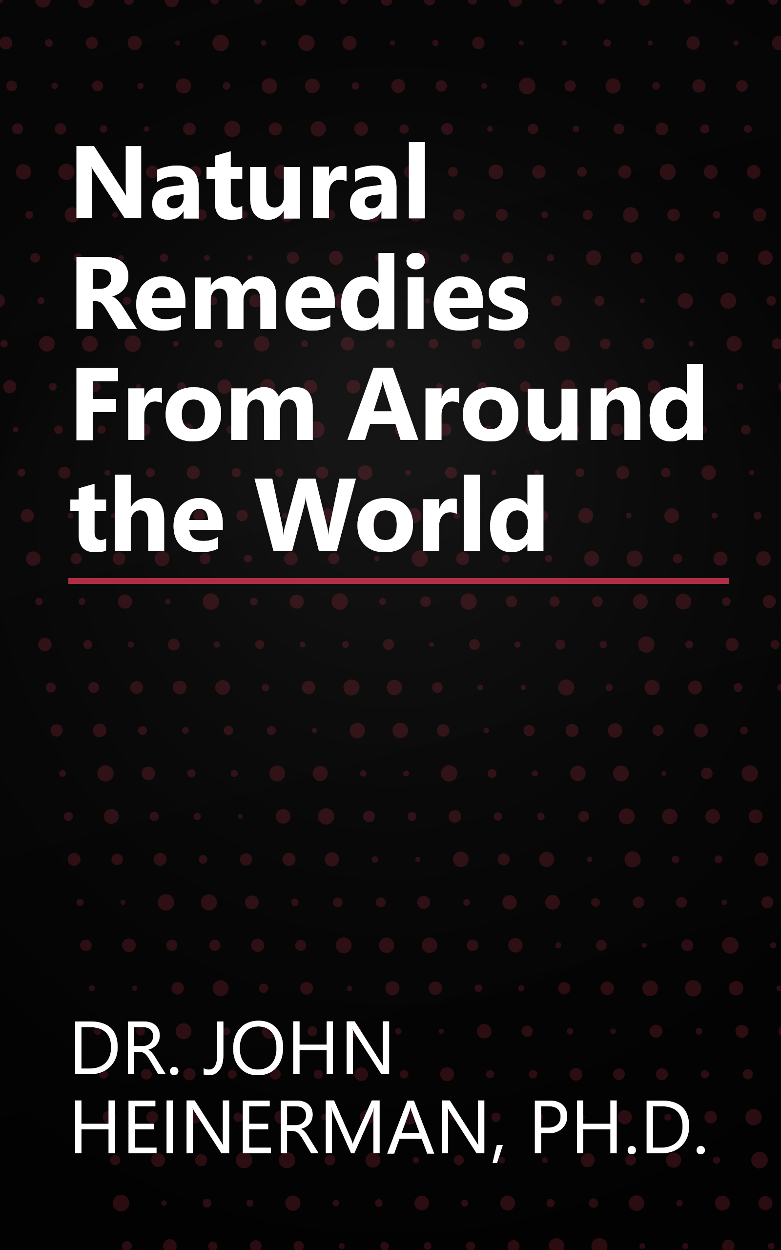 Natural Remedies From Around the World book cover
