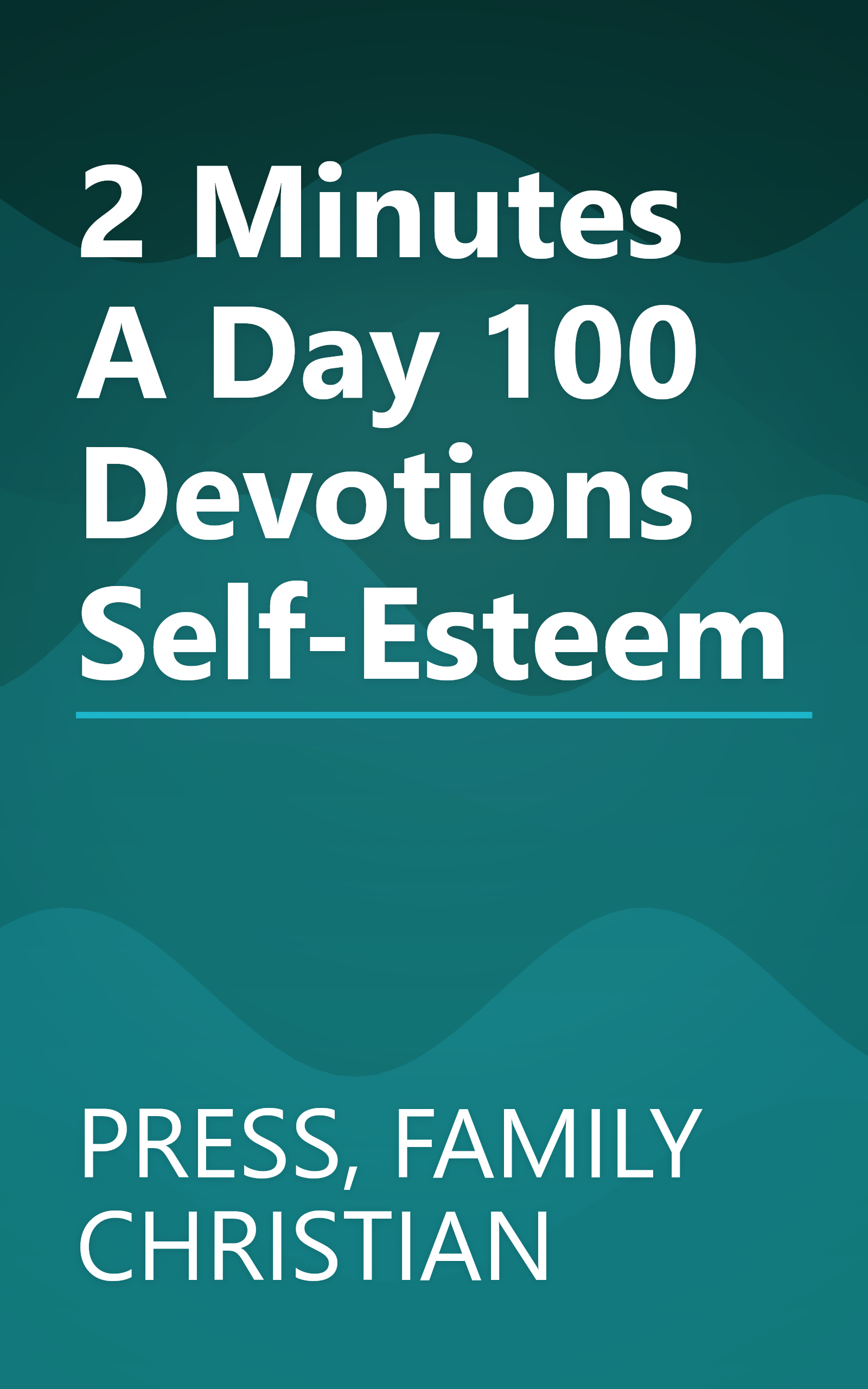 2 Minutes A Day 100 Devotions Self-Esteem book cover