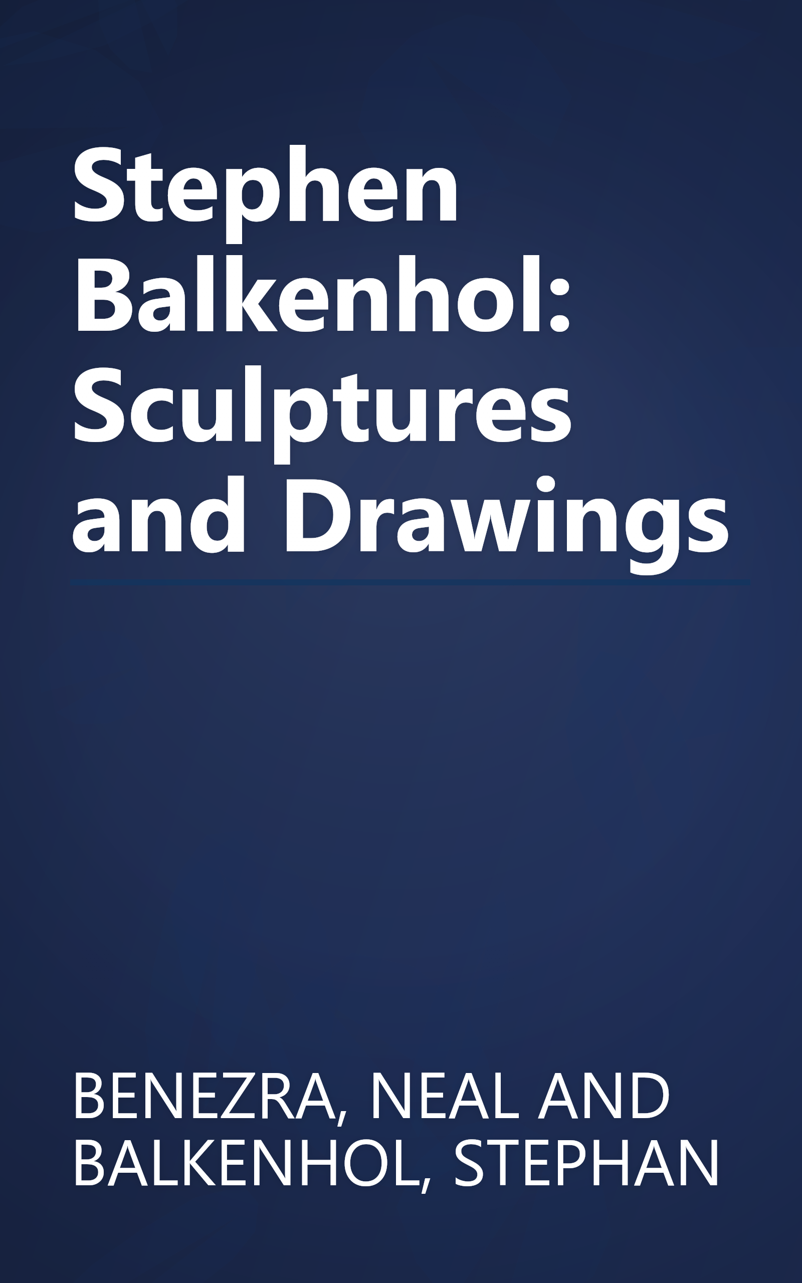 Stephen Balkenhol: Sculptures and Drawings book cover