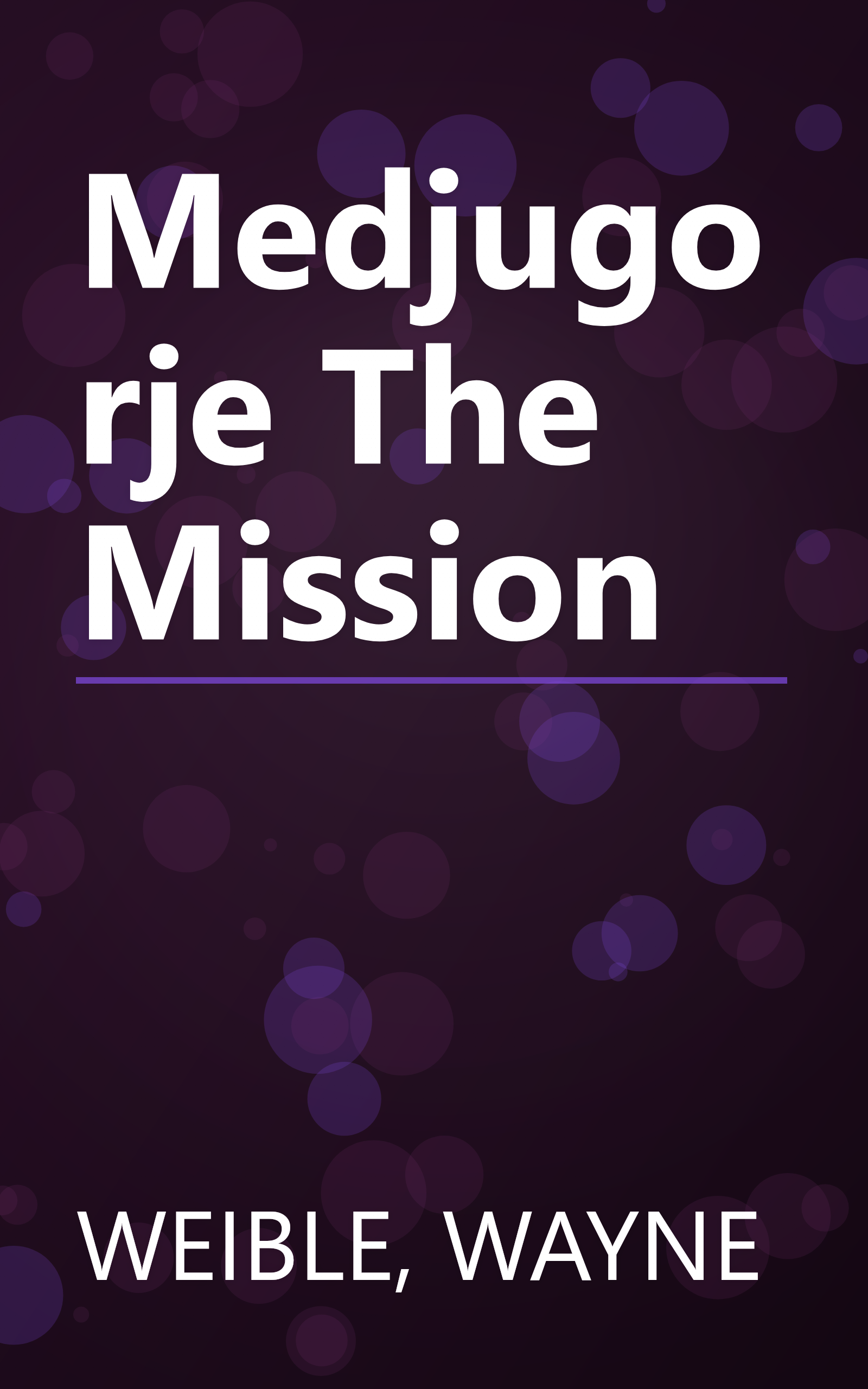 Medjugorje The Mission book cover