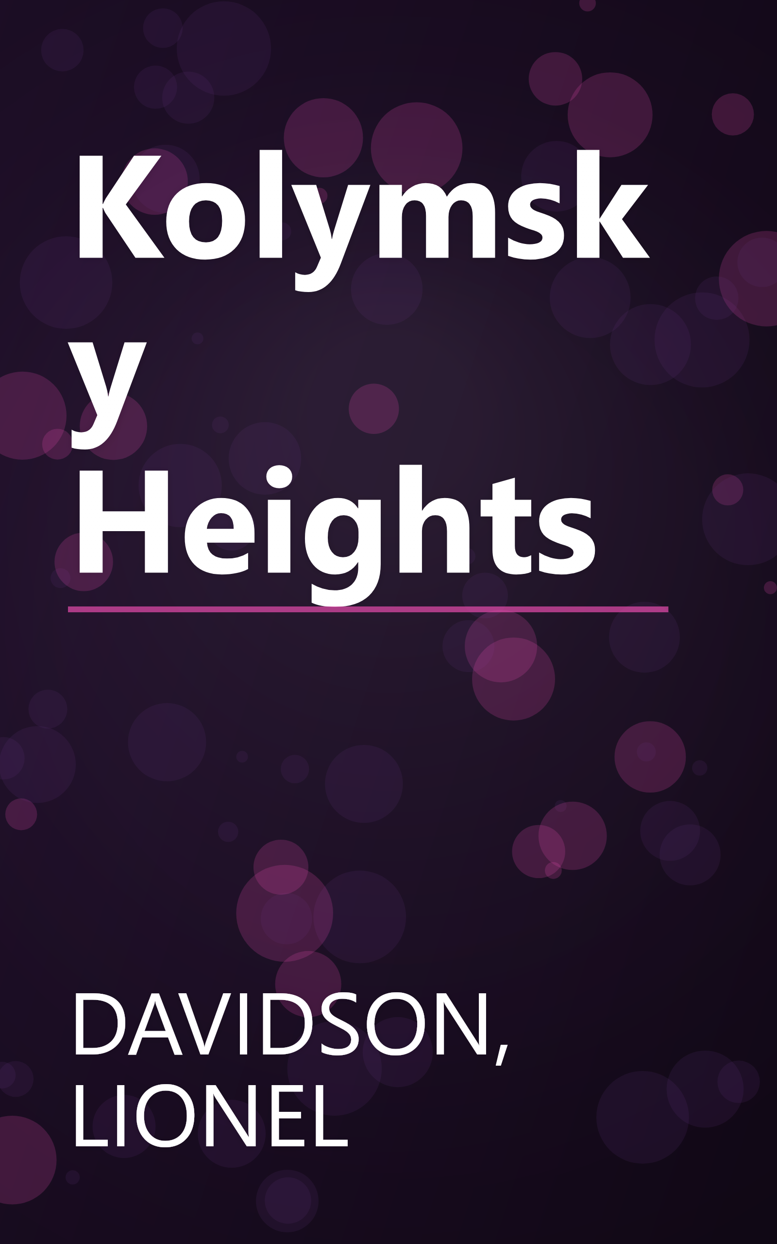Kolymsky Heights book cover