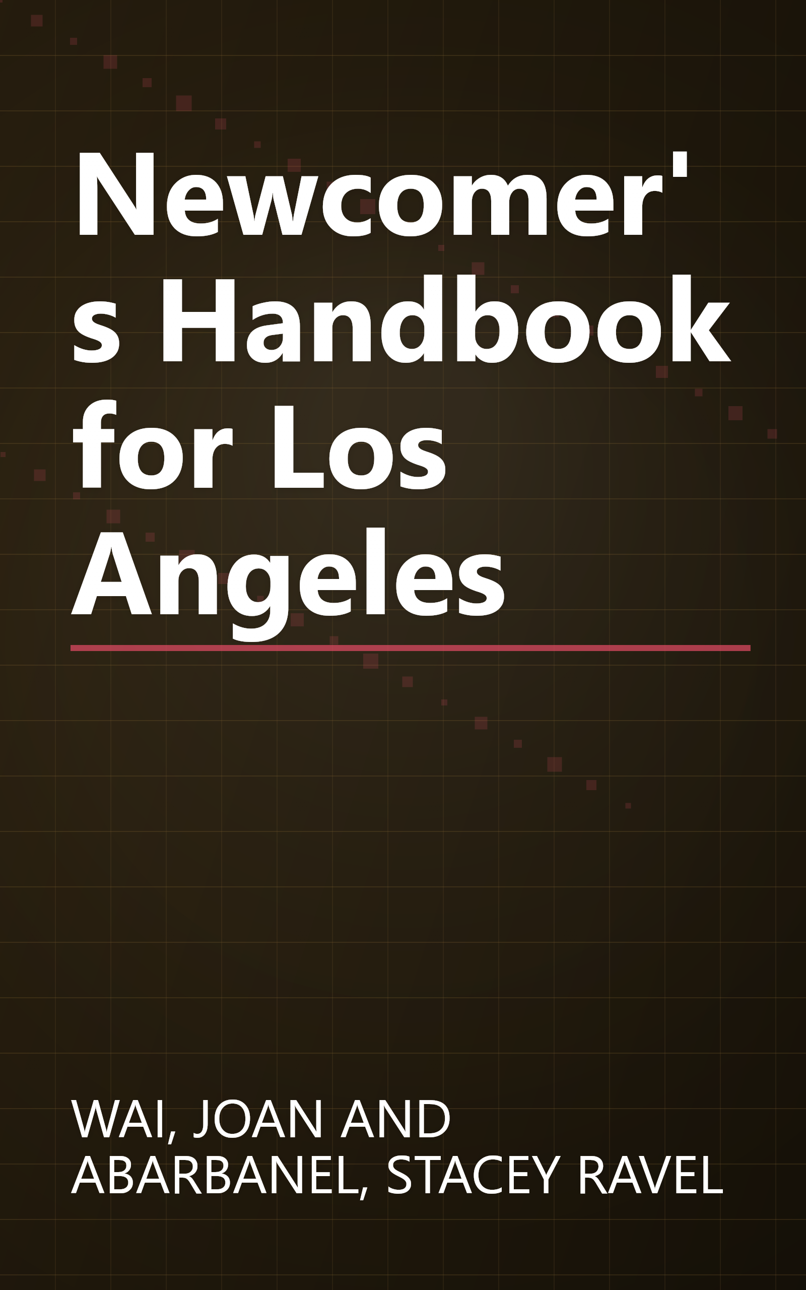 Newcomer's Handbook for Los Angeles book cover