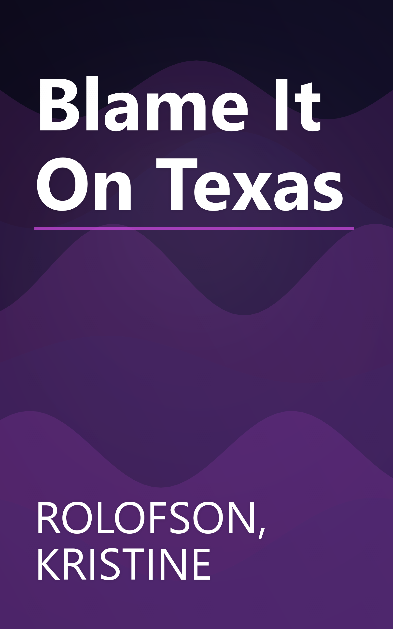 Blame It On Texas book cover