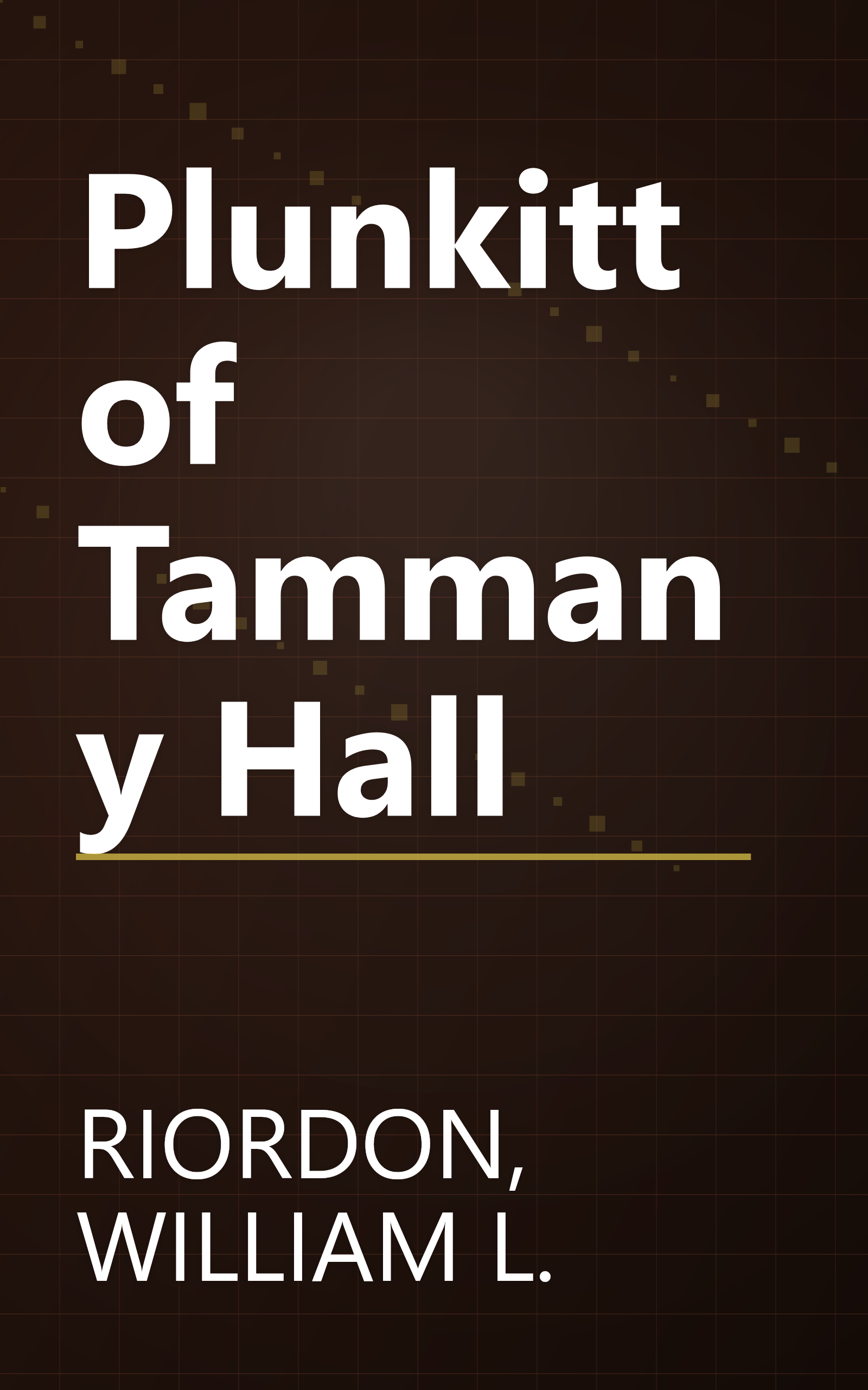 Plunkitt of Tammany Hall book cover