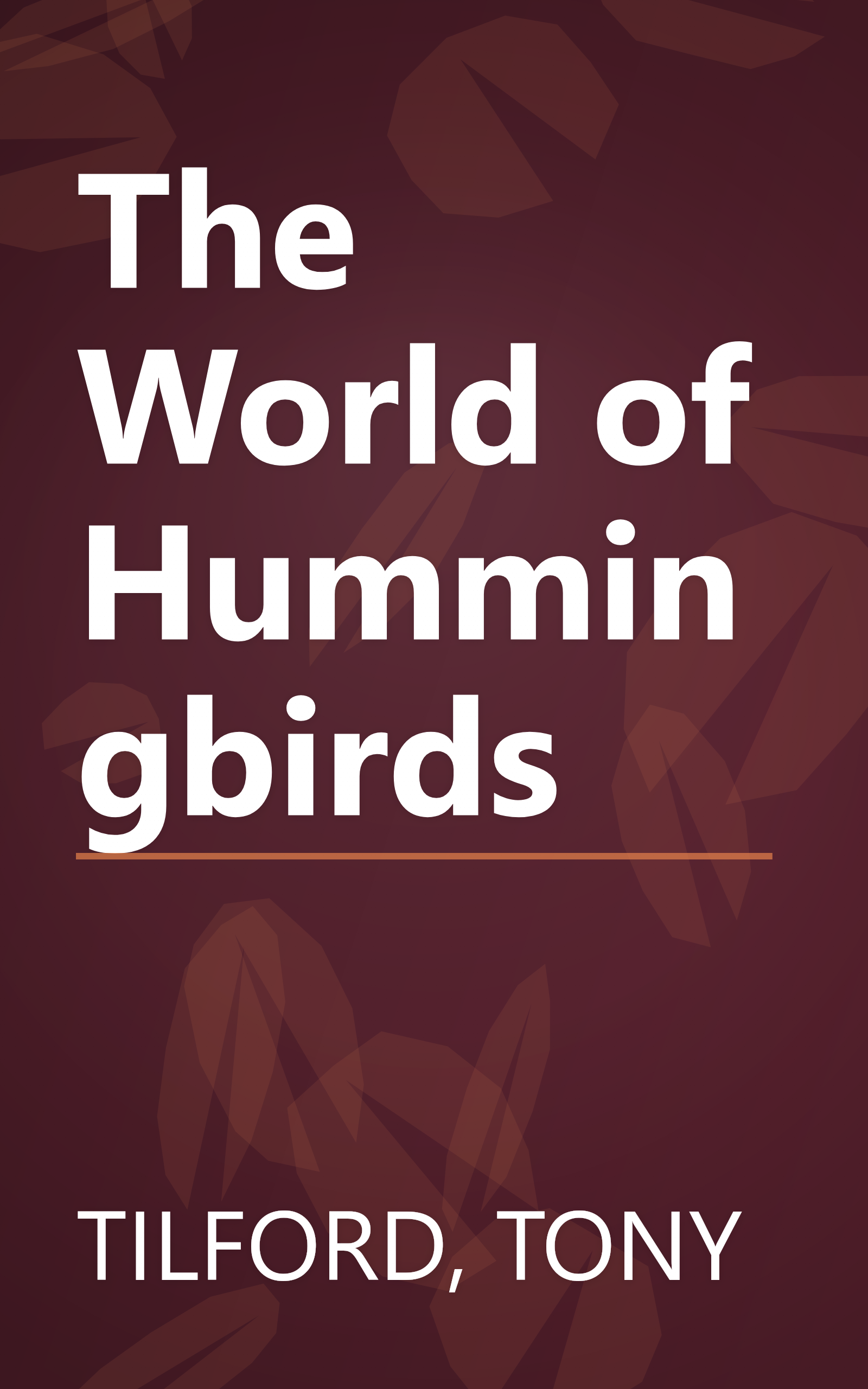 The World of Hummingbirds book cover
