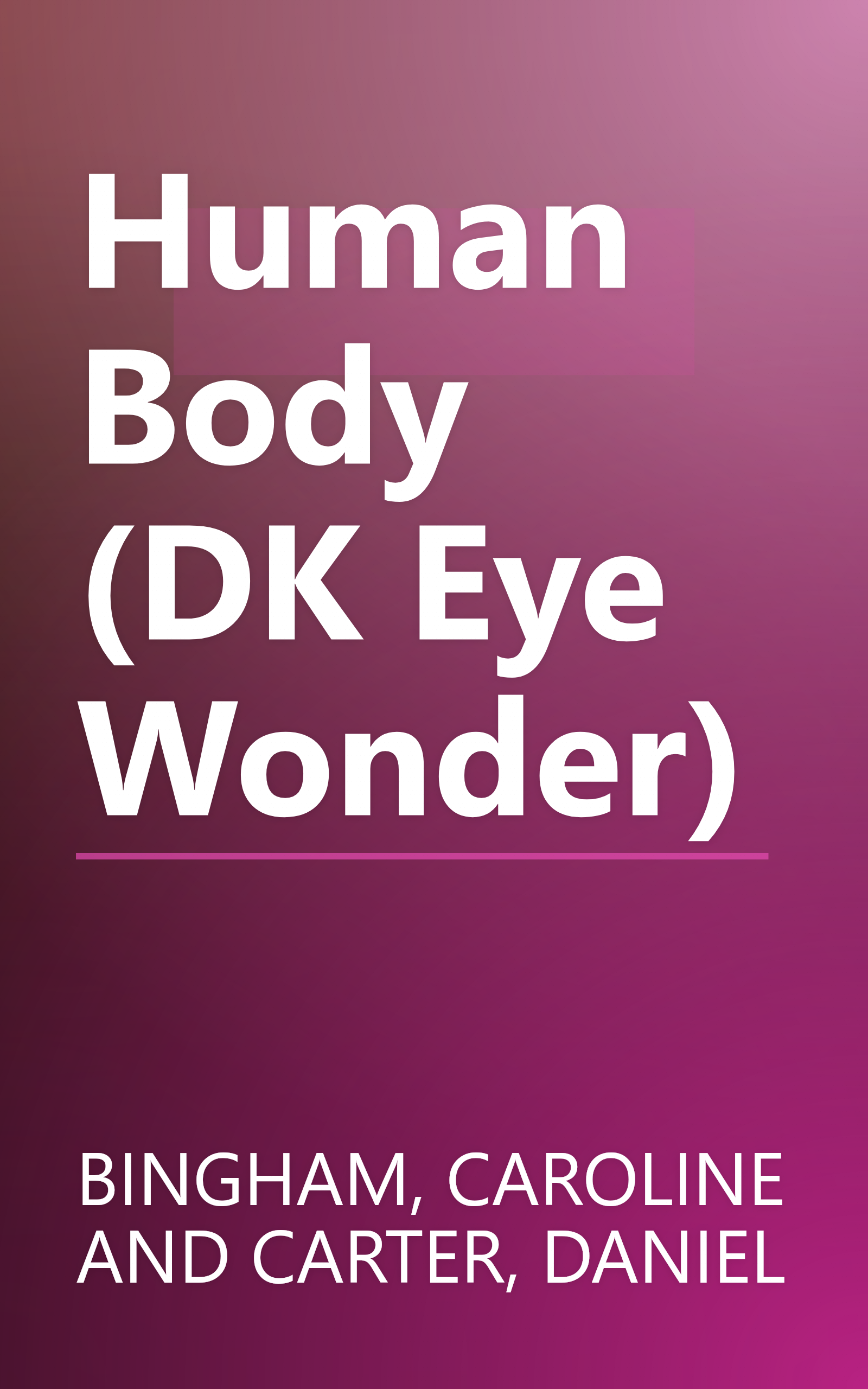 Human Body (DK Eye Wonder) book cover