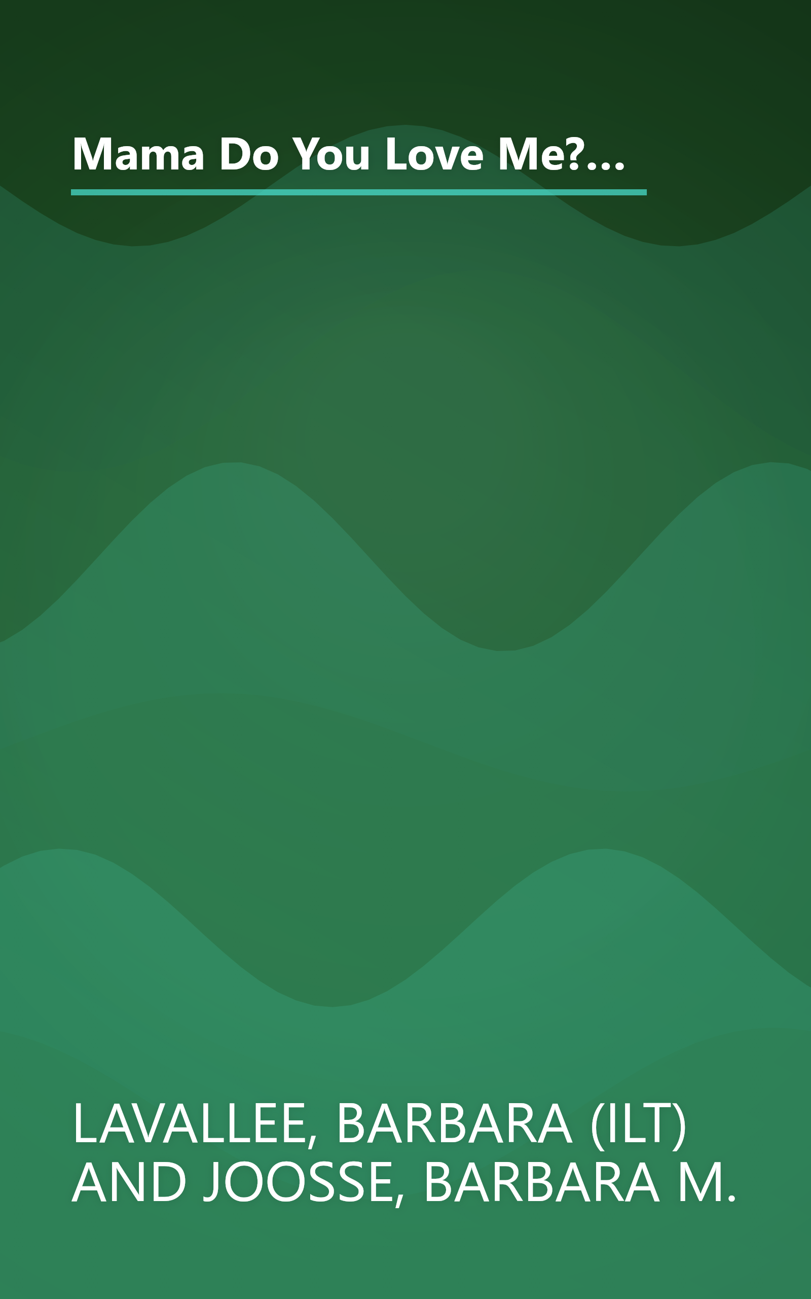 Mama Do You Love Me?: (Children's Storytime Book, Arctic and Wild Animal Picture Book, Native American Books for Toddlers) (Mama & Papa, Do You Love Me?, MAMA) book cover