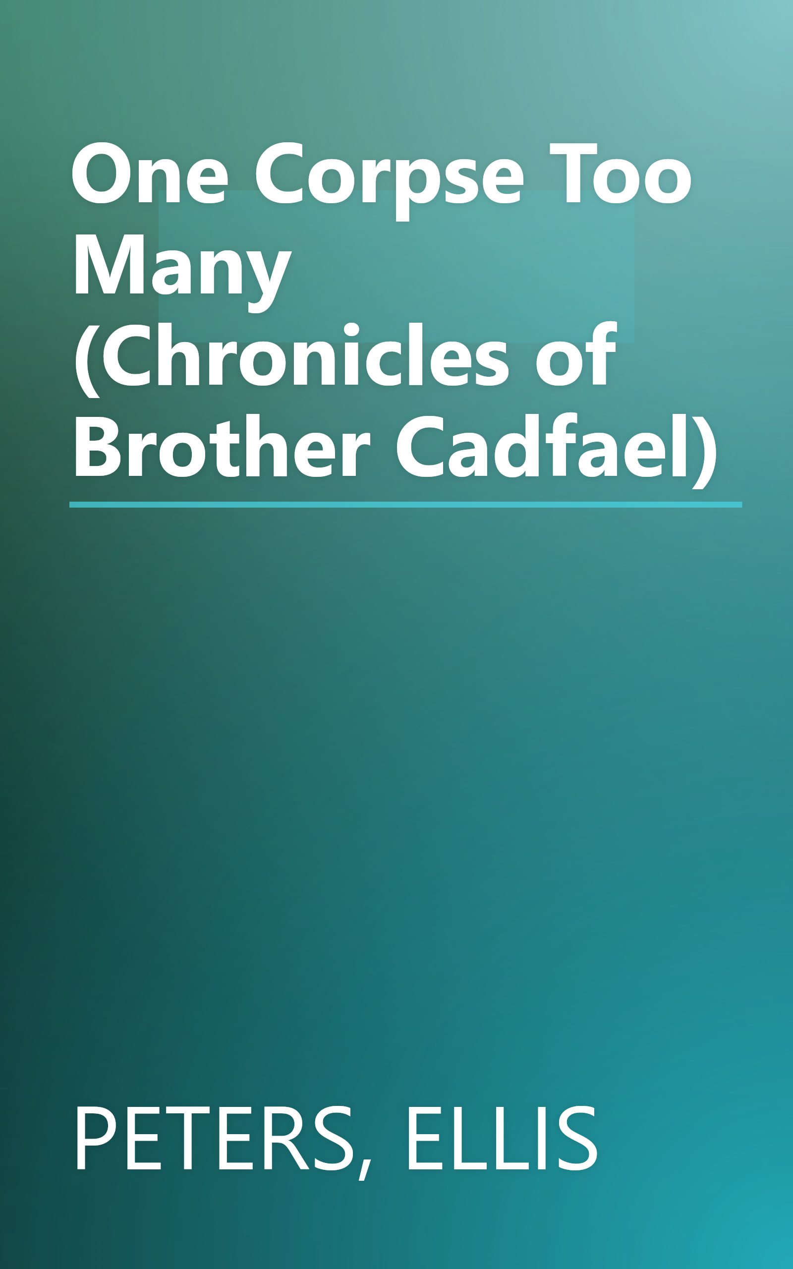 One Corpse Too Many (Chronicles of Brother Cadfael) book cover