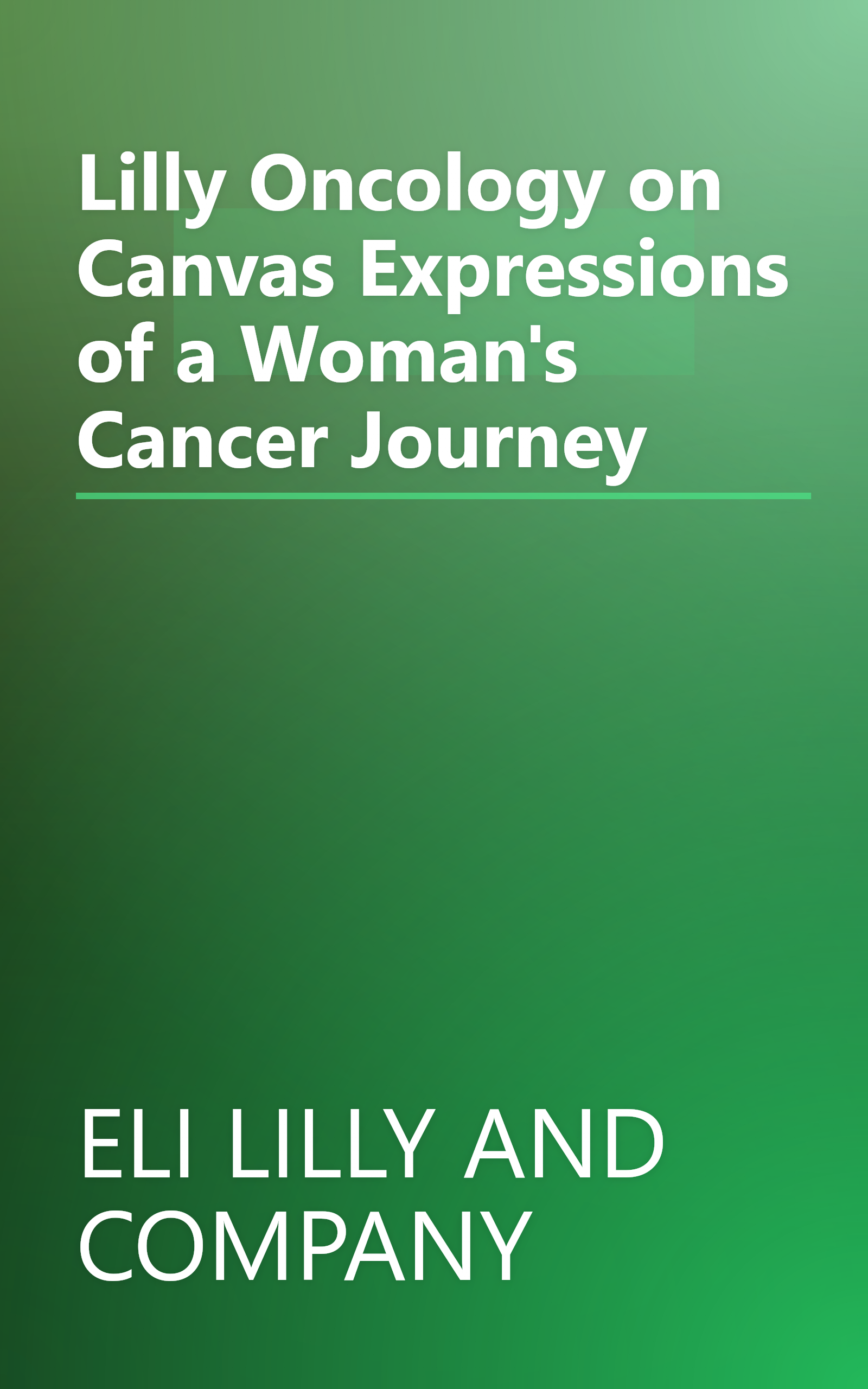Lilly Oncology on Canvas Expressions of a Woman's Cancer Journey book cover