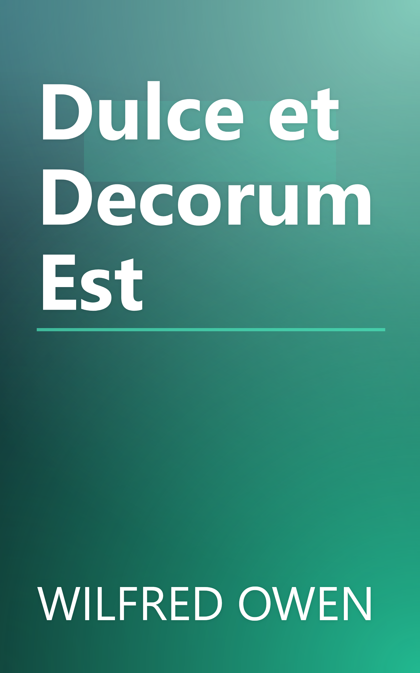 Dulce et Decorum Est book cover