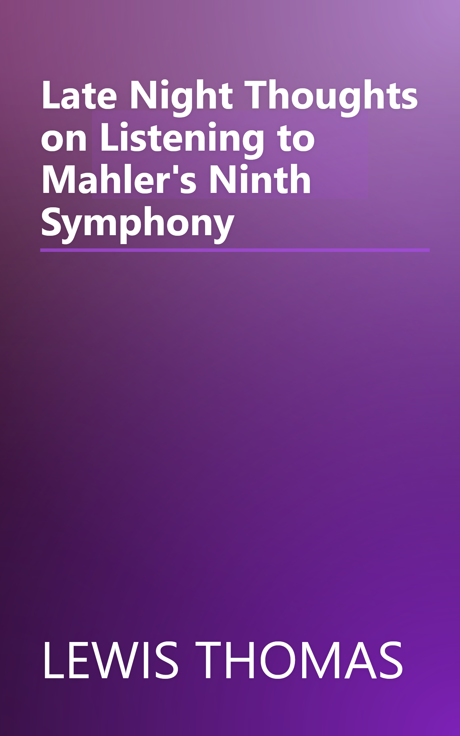 Late Night Thoughts on Listening to Mahler's Ninth Symphony book cover