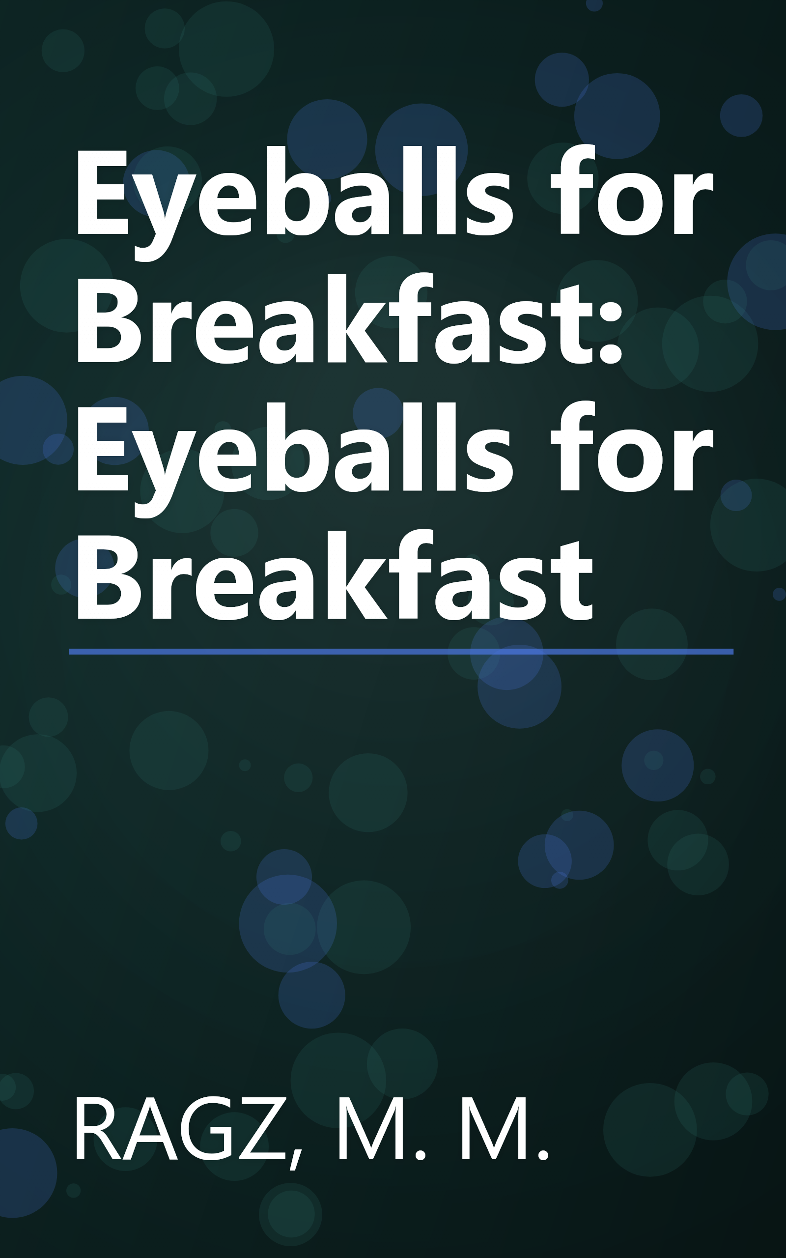 Eyeballs for Breakfast: Eyeballs for Breakfast book cover