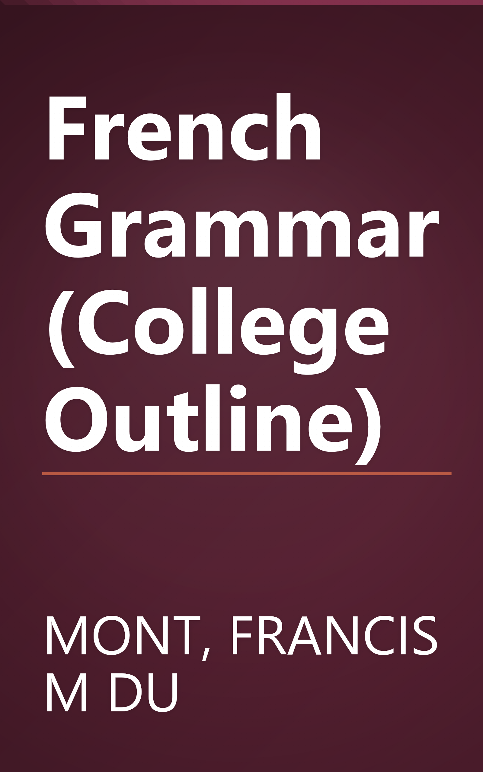 French Grammar (College Outline) book cover