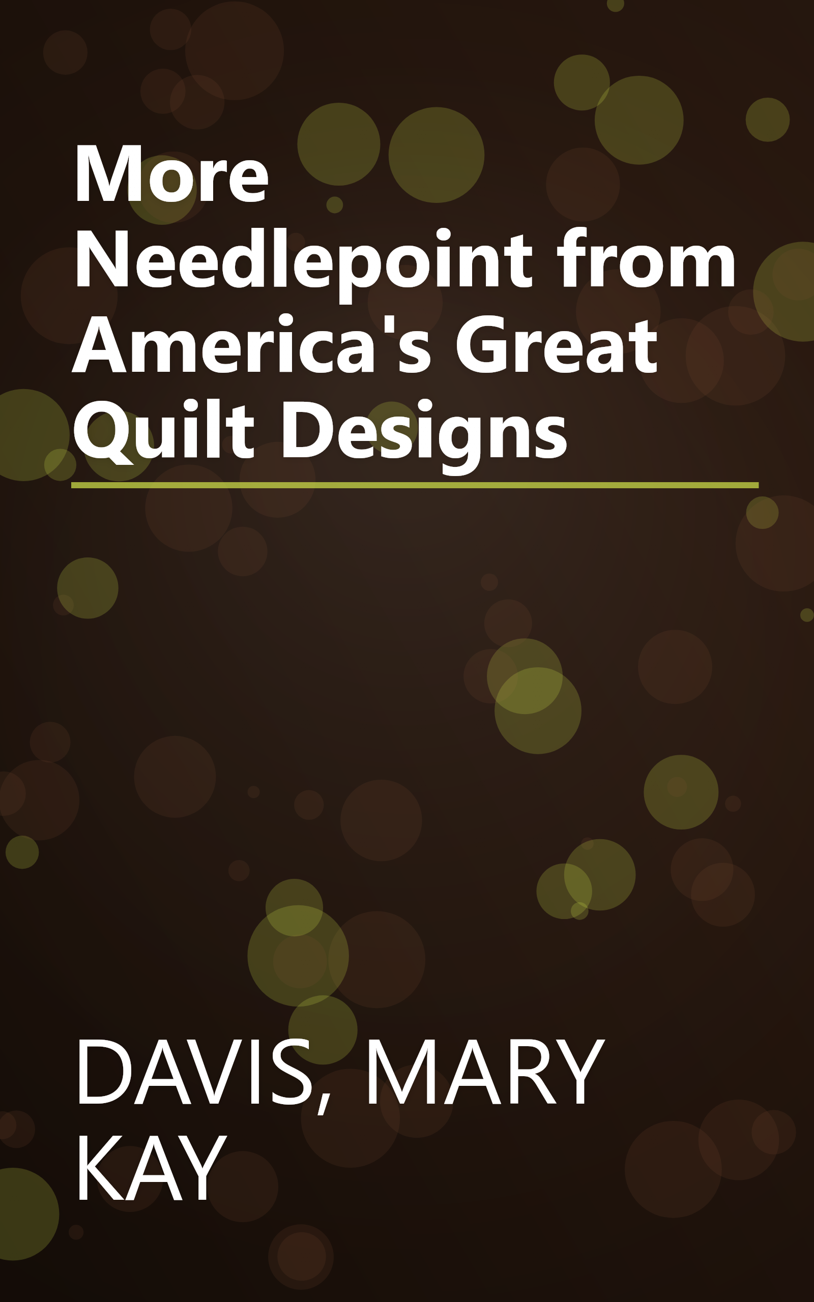 More Needlepoint from America's Great Quilt Designs book cover