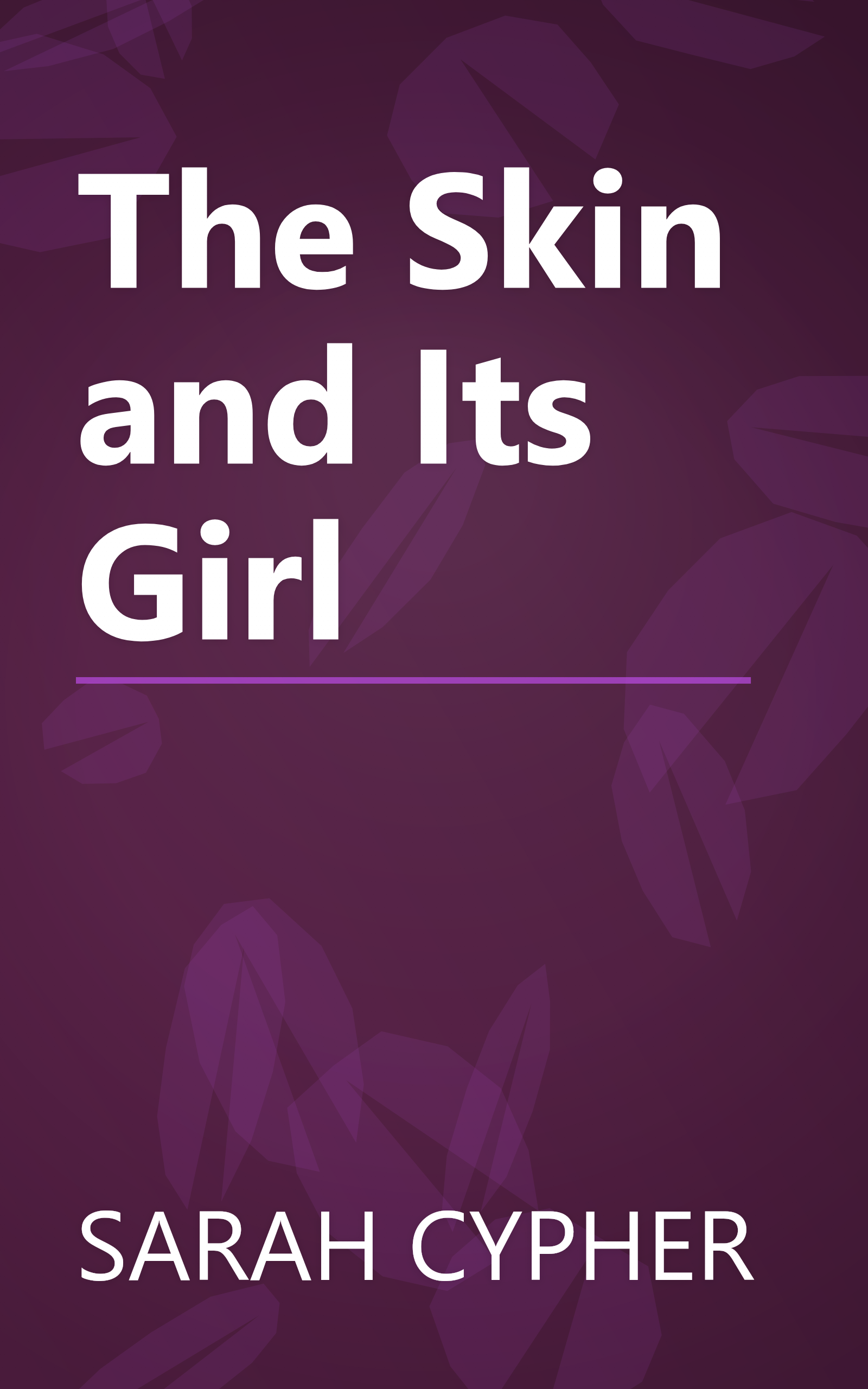 The Skin and Its Girl book cover