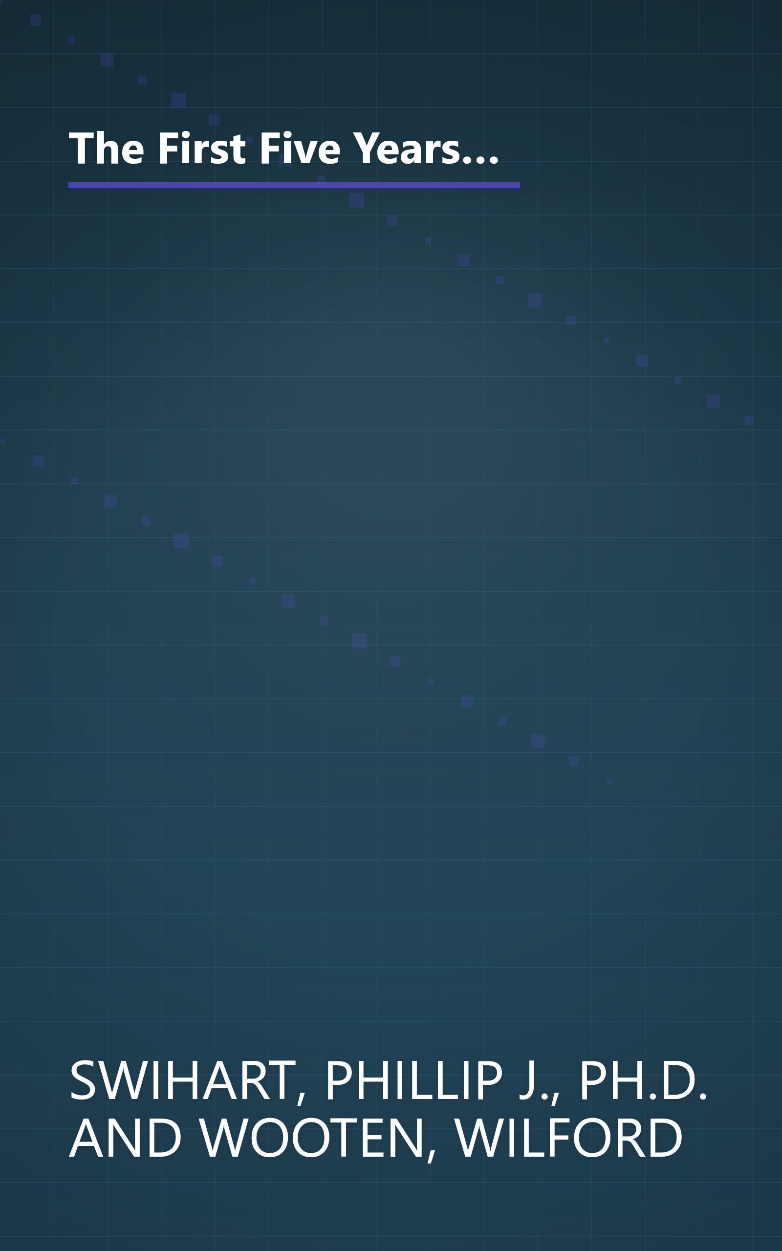 The First Five Years of Marriage: Launching a Lifelong, Successful Relationship (FOTF Complete Guide) book cover