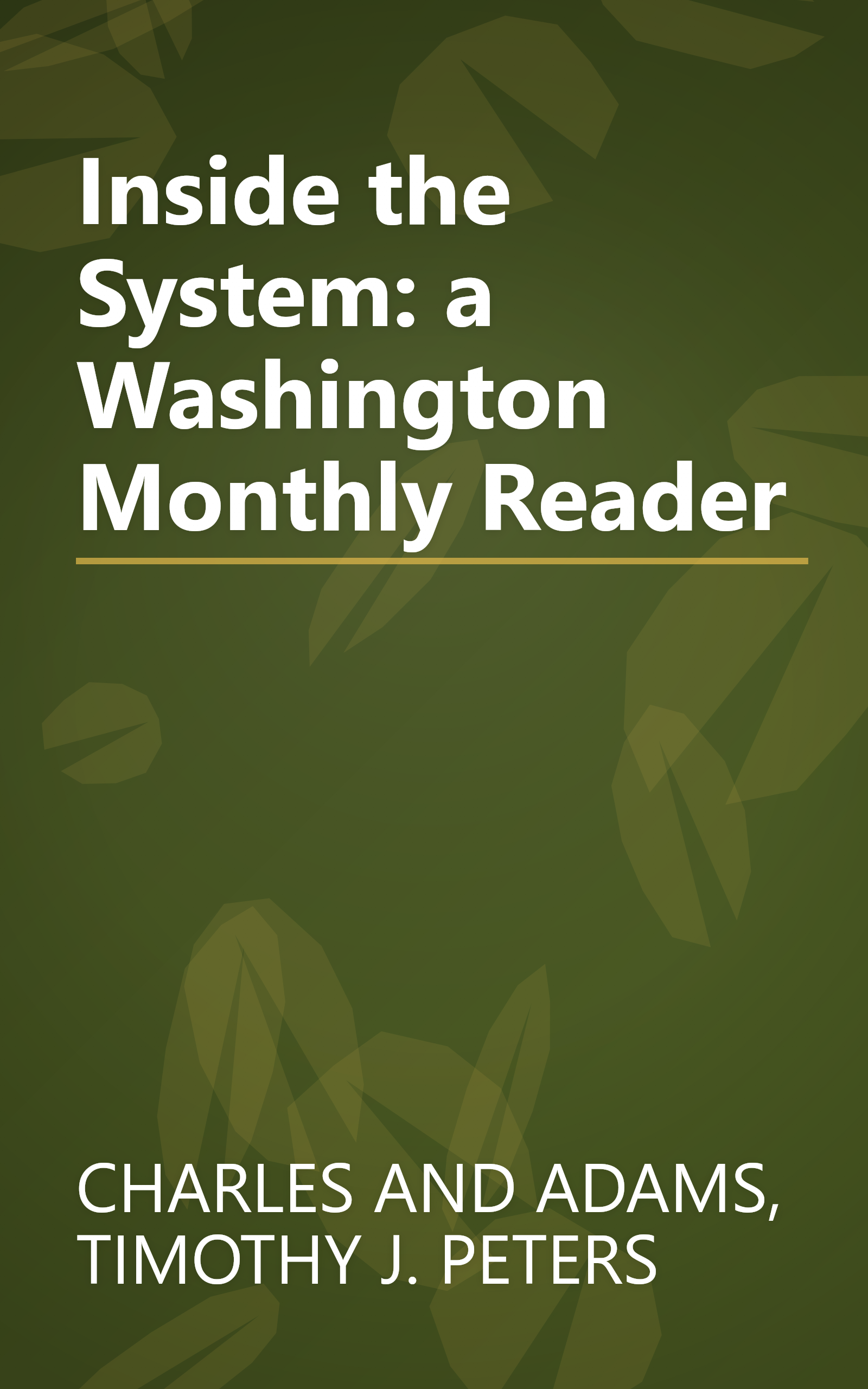 Inside the System: a Washington Monthly Reader book cover