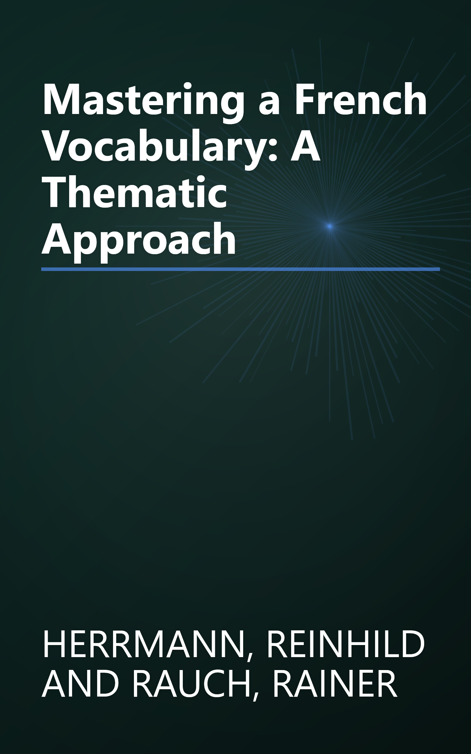 Mastering a French Vocabulary: A Thematic Approach book cover