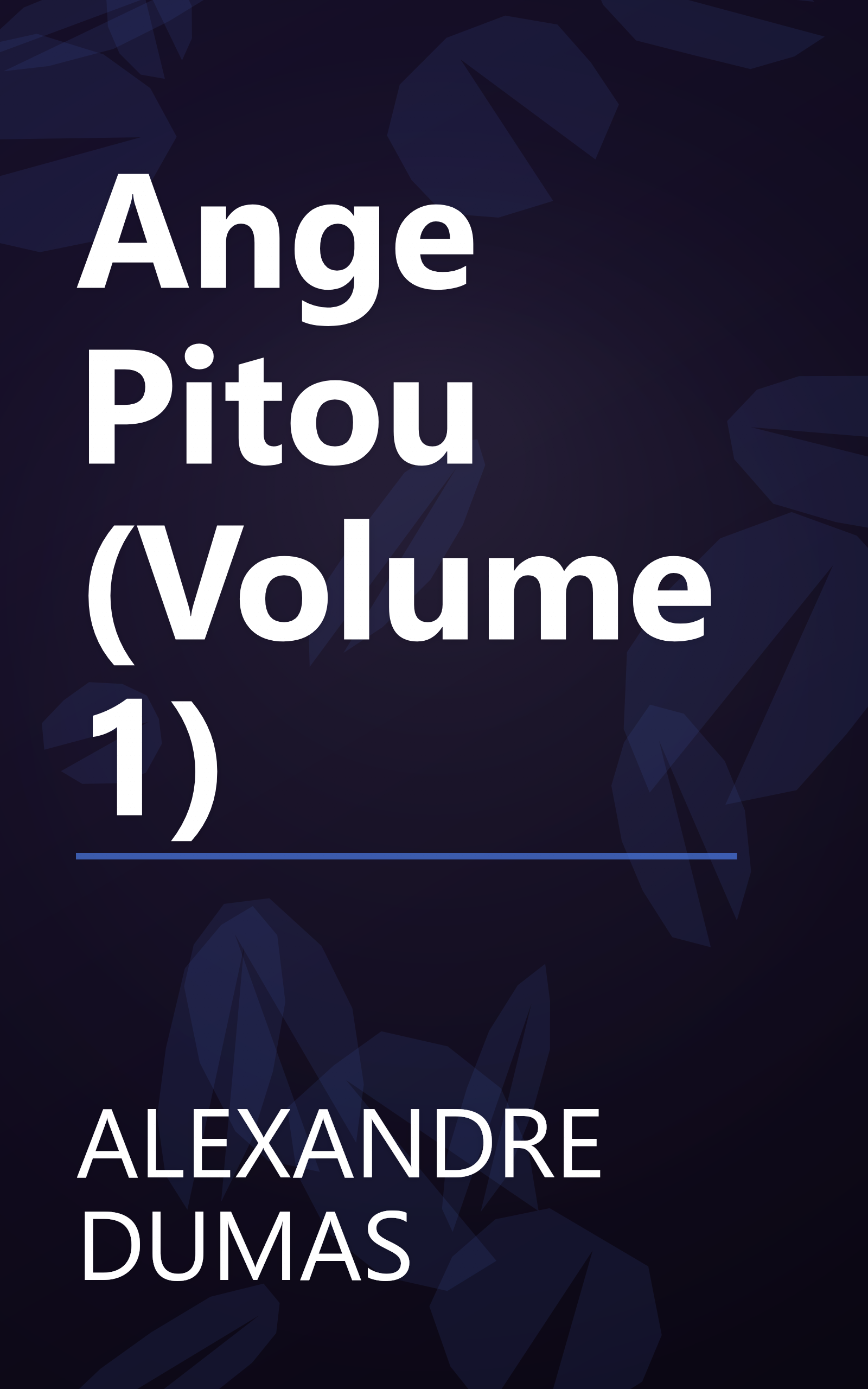 Ange Pitou (Volume 1) book cover