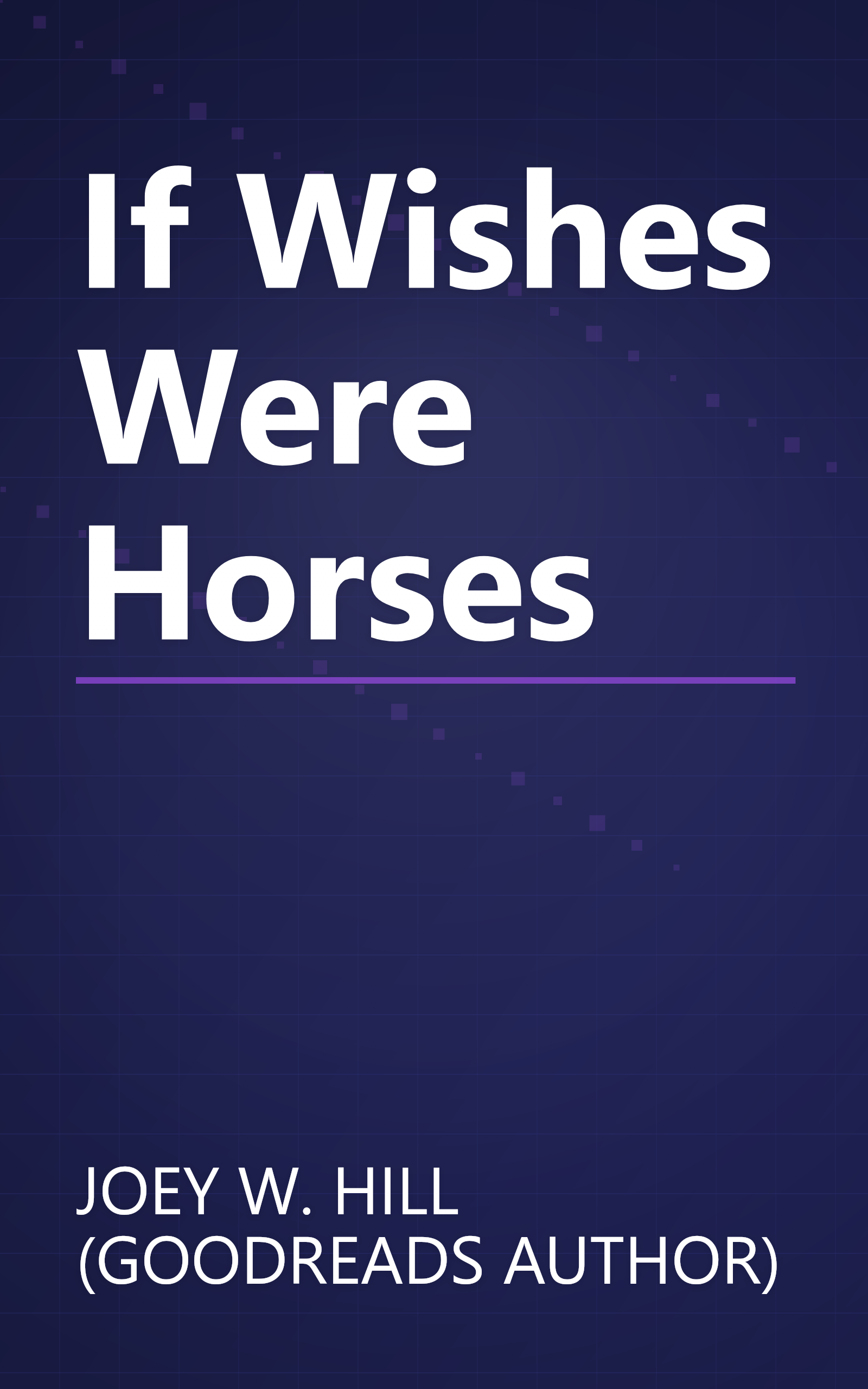 If Wishes Were Horses book cover