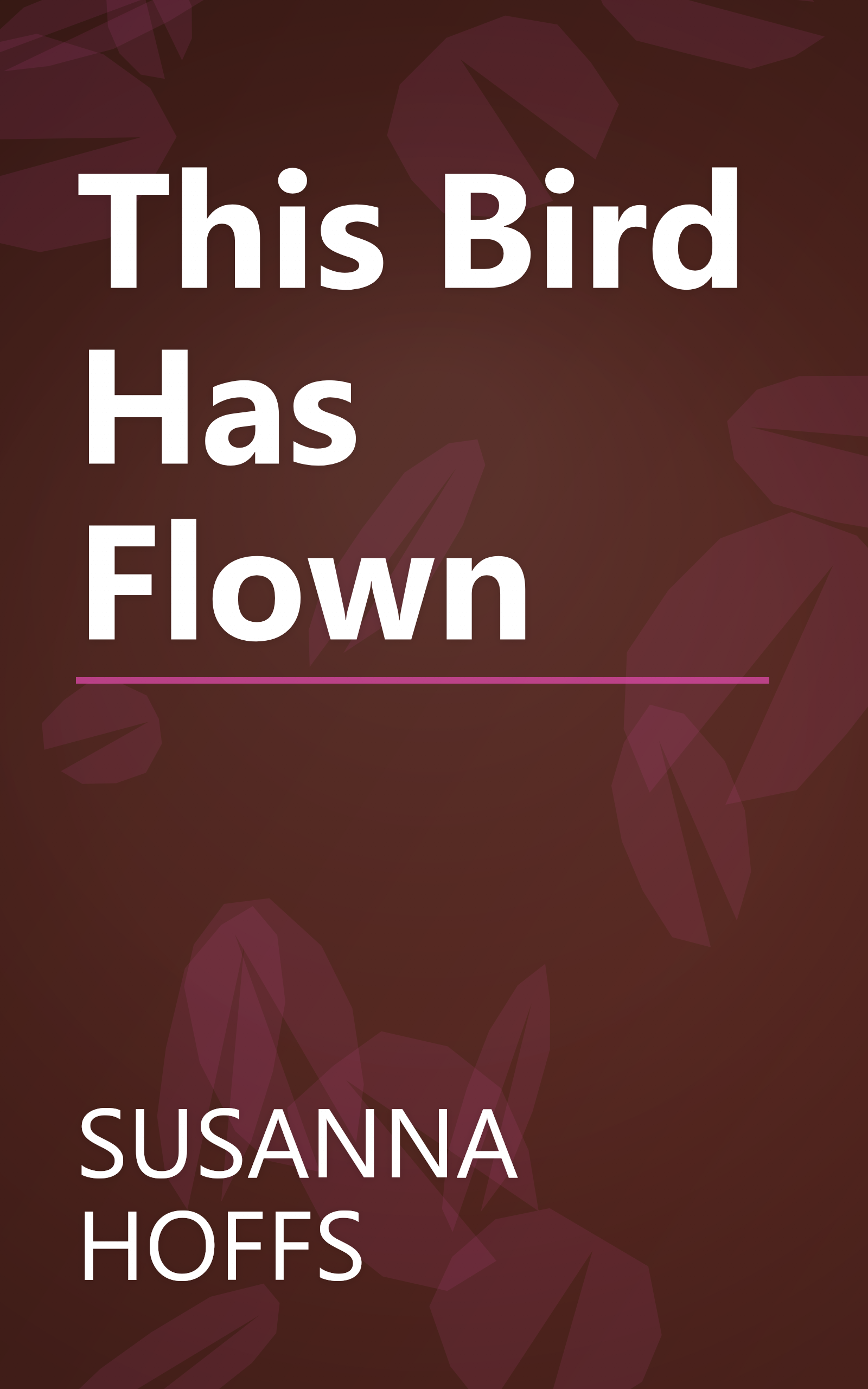 This Bird Has Flown book cover