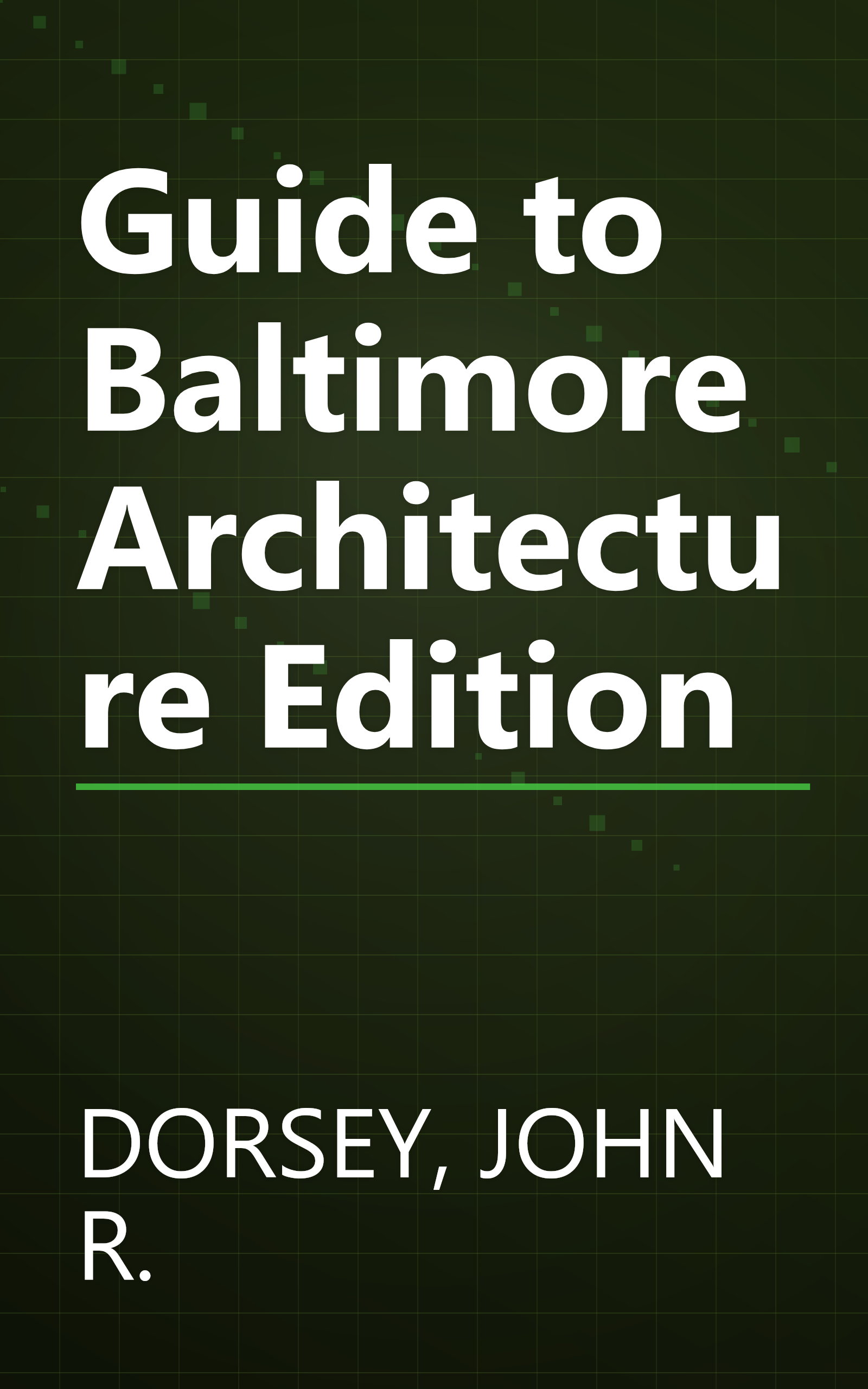 Guide to Baltimore Architecture Edition book cover
