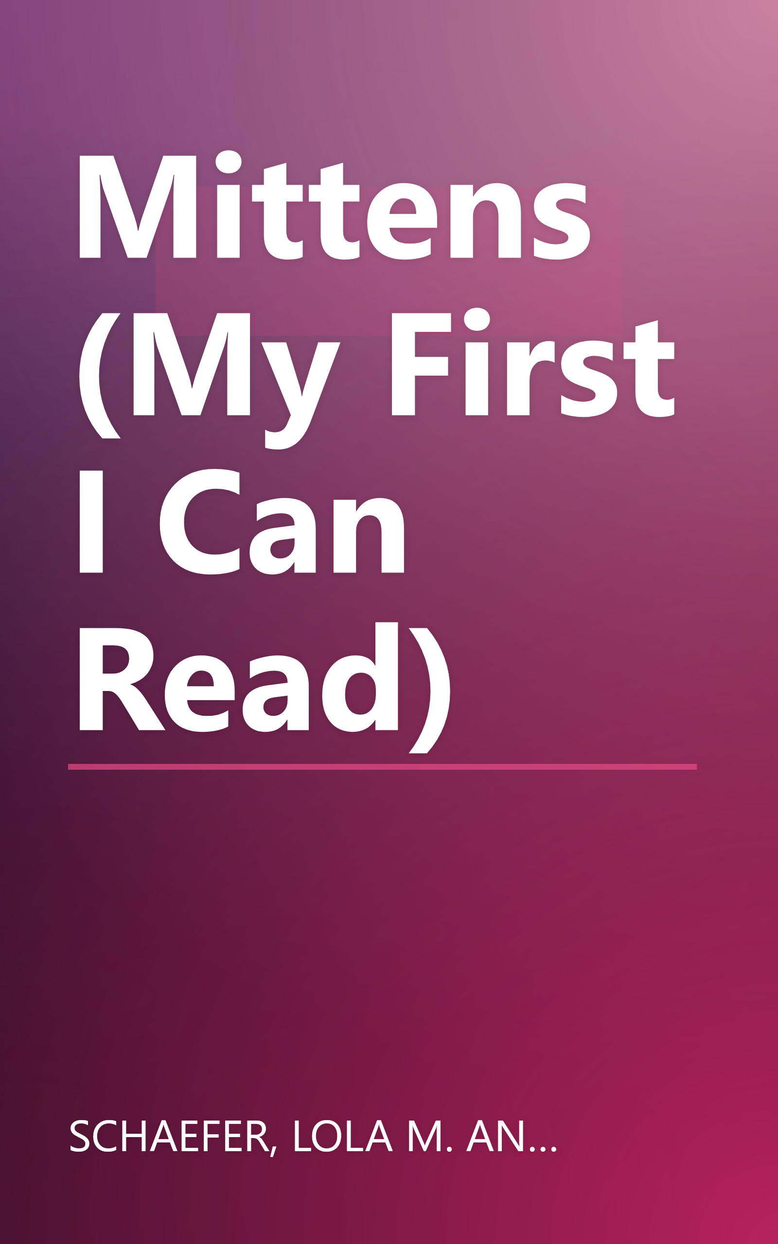 Mittens (My First I Can Read) book cover