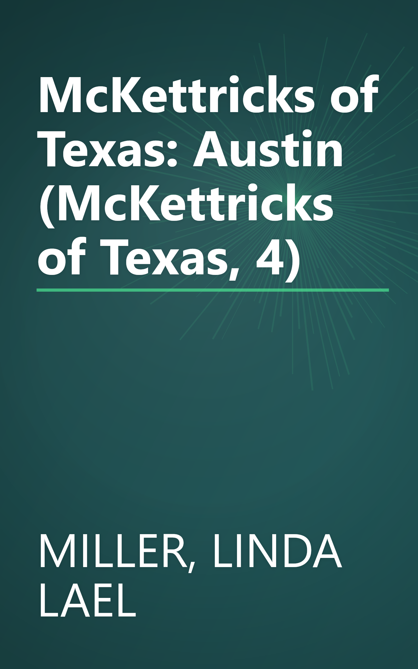 McKettricks of Texas: Austin (McKettricks of Texas, 4) book cover
