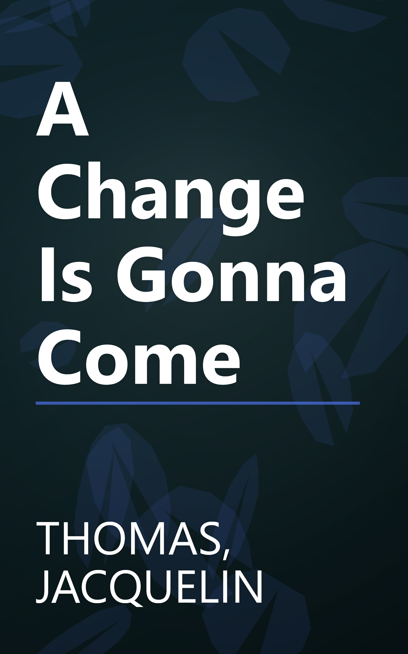 A Change Is Gonna Come book cover