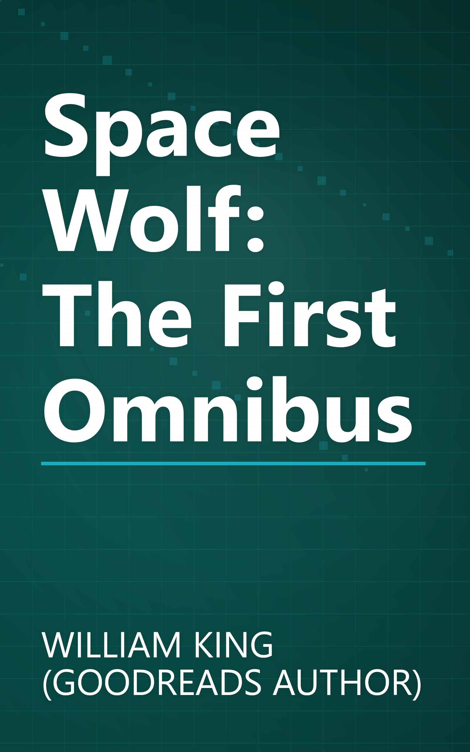 Space Wolf: The First Omnibus book cover