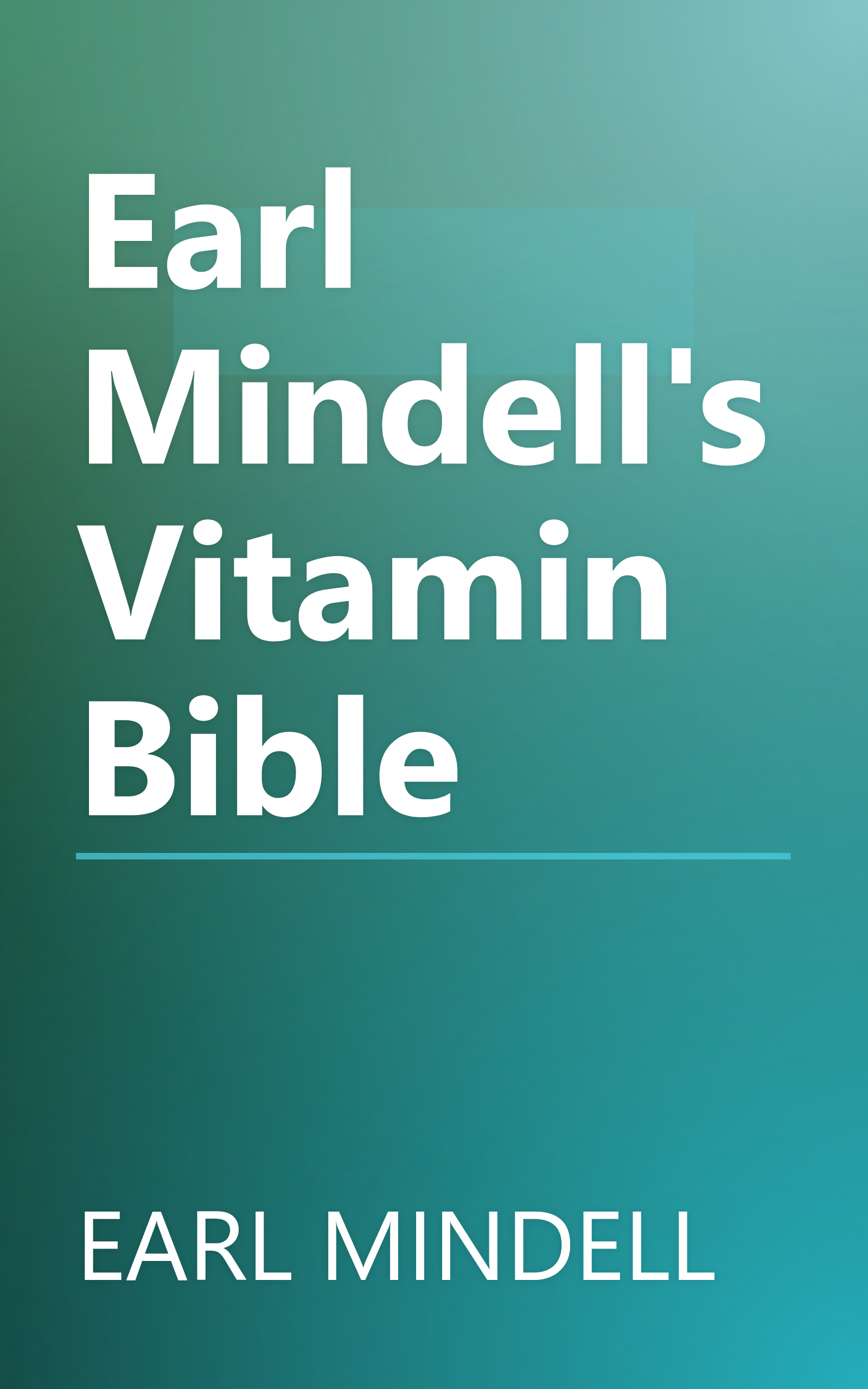 Earl Mindell's Vitamin Bible book cover