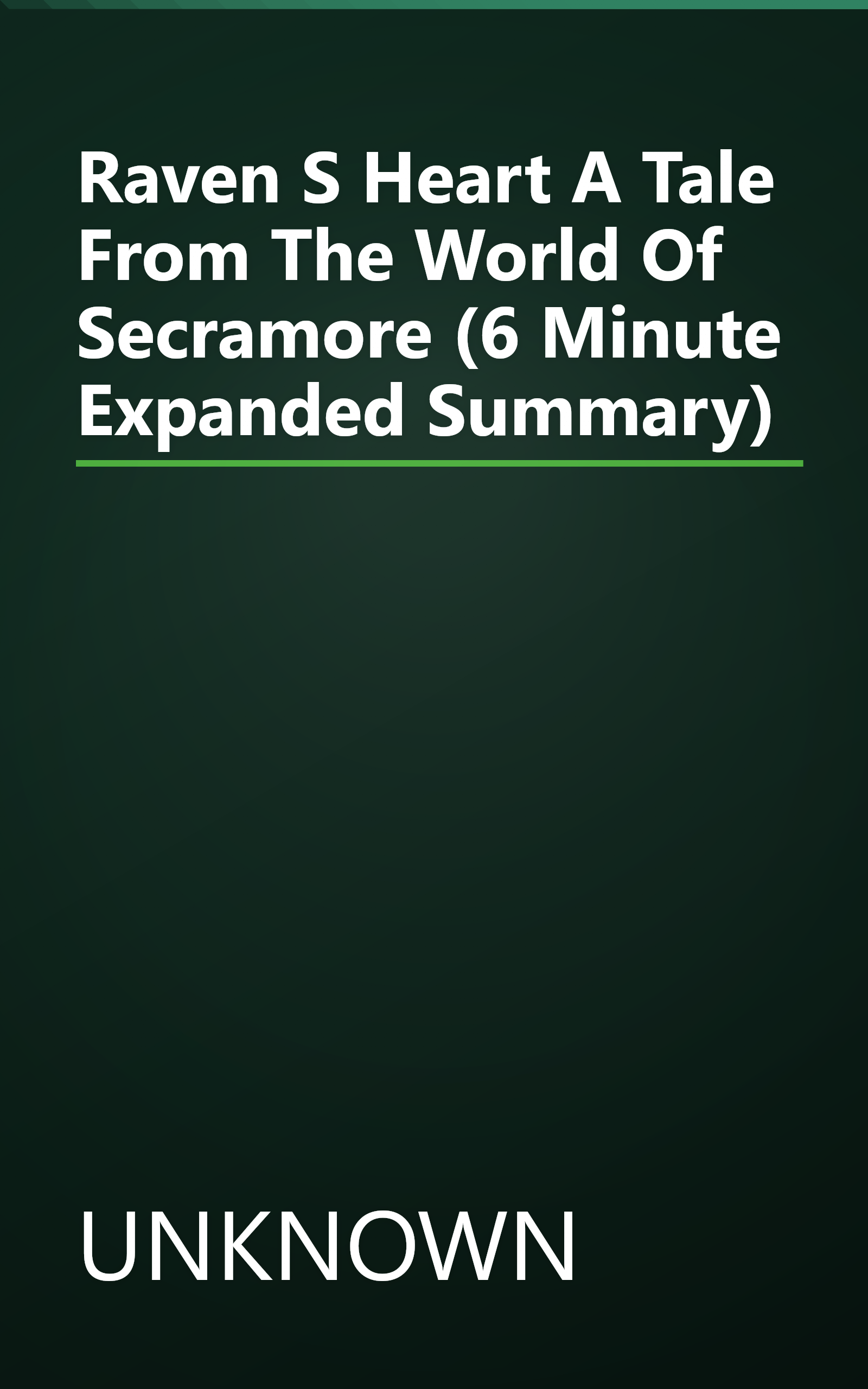 Raven S Heart  A Tale From The World Of Secramore (6 Minute   Expanded Summary) book cover
