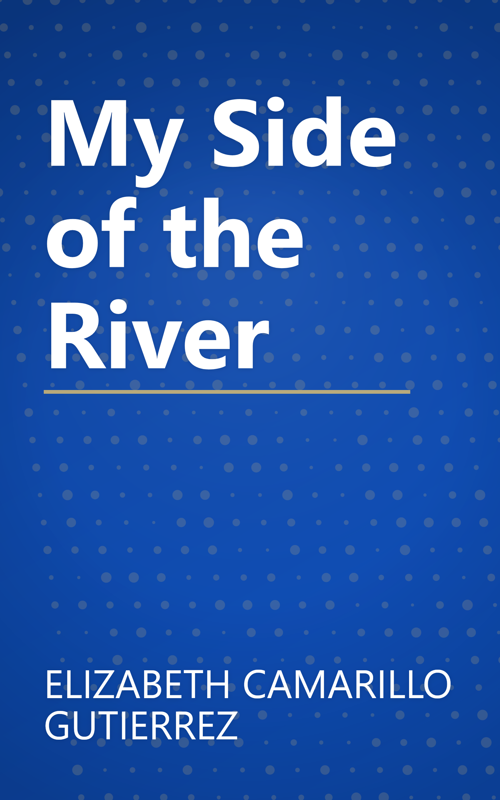My Side of the River book cover